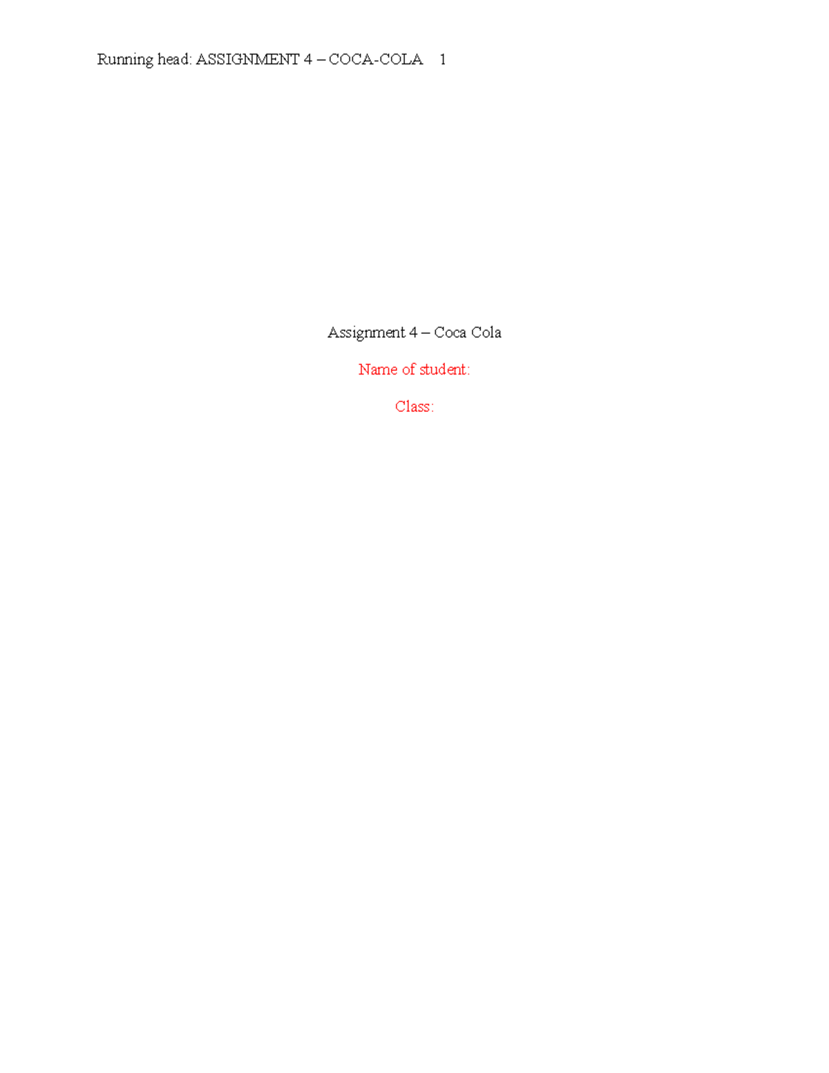 8074 assignment 4 Coca-Cola - Running head: ASSIGNMENT 4 – COCA-COLA 1 ...