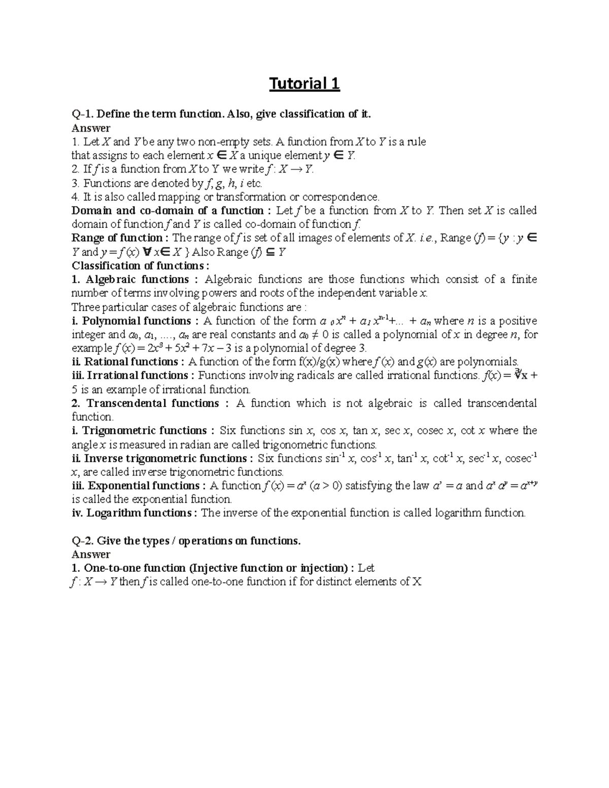 Tutorial 1 - Tutorial 1 Q-1. Define the term function. Also, give classification of it. Answer ...