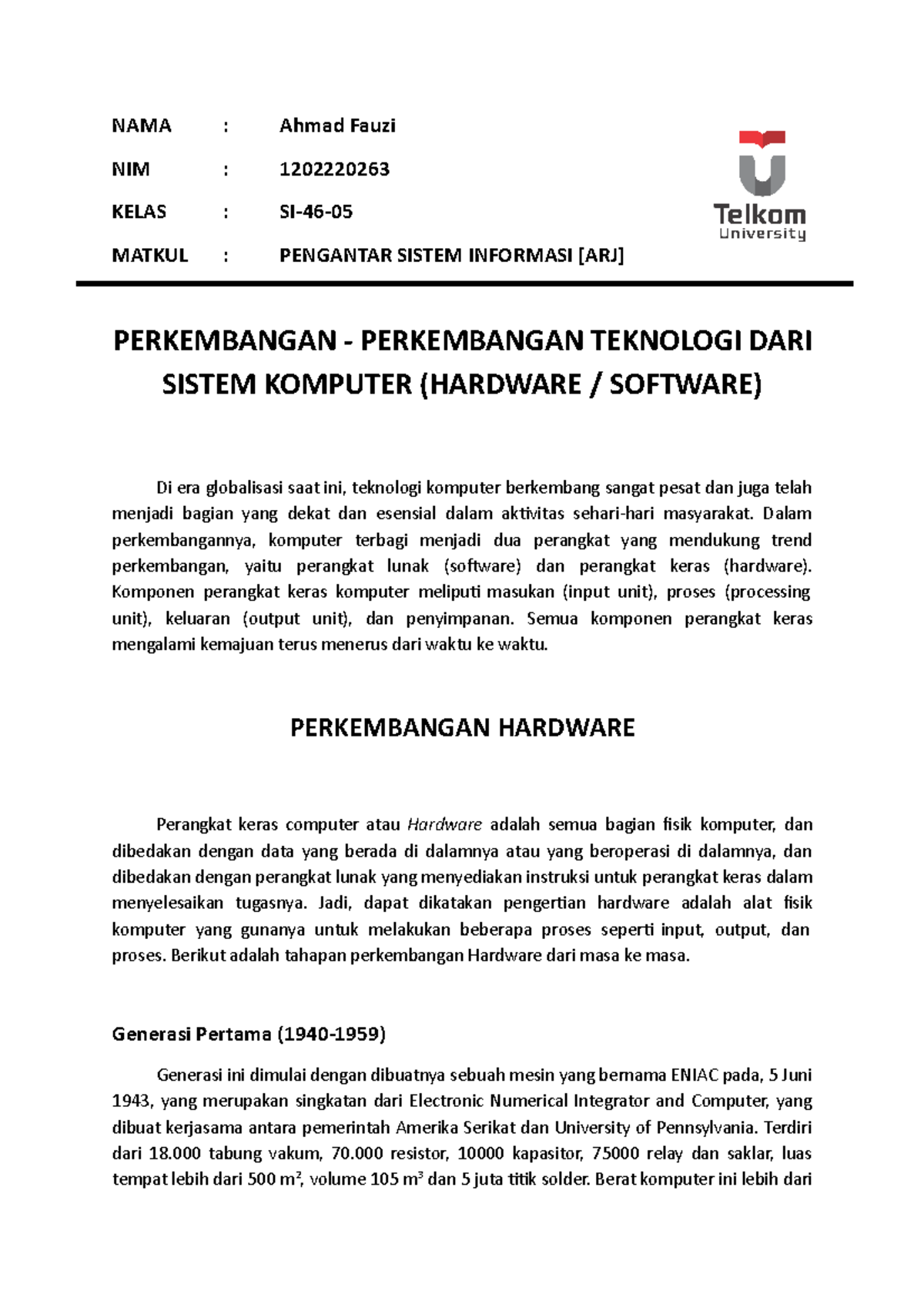 Ahmad Fauzi 1202220263 Sistem Komputer - NAMA : Ahmad Fauzi NIM : 1202220263 KELAS : SI-46 ...