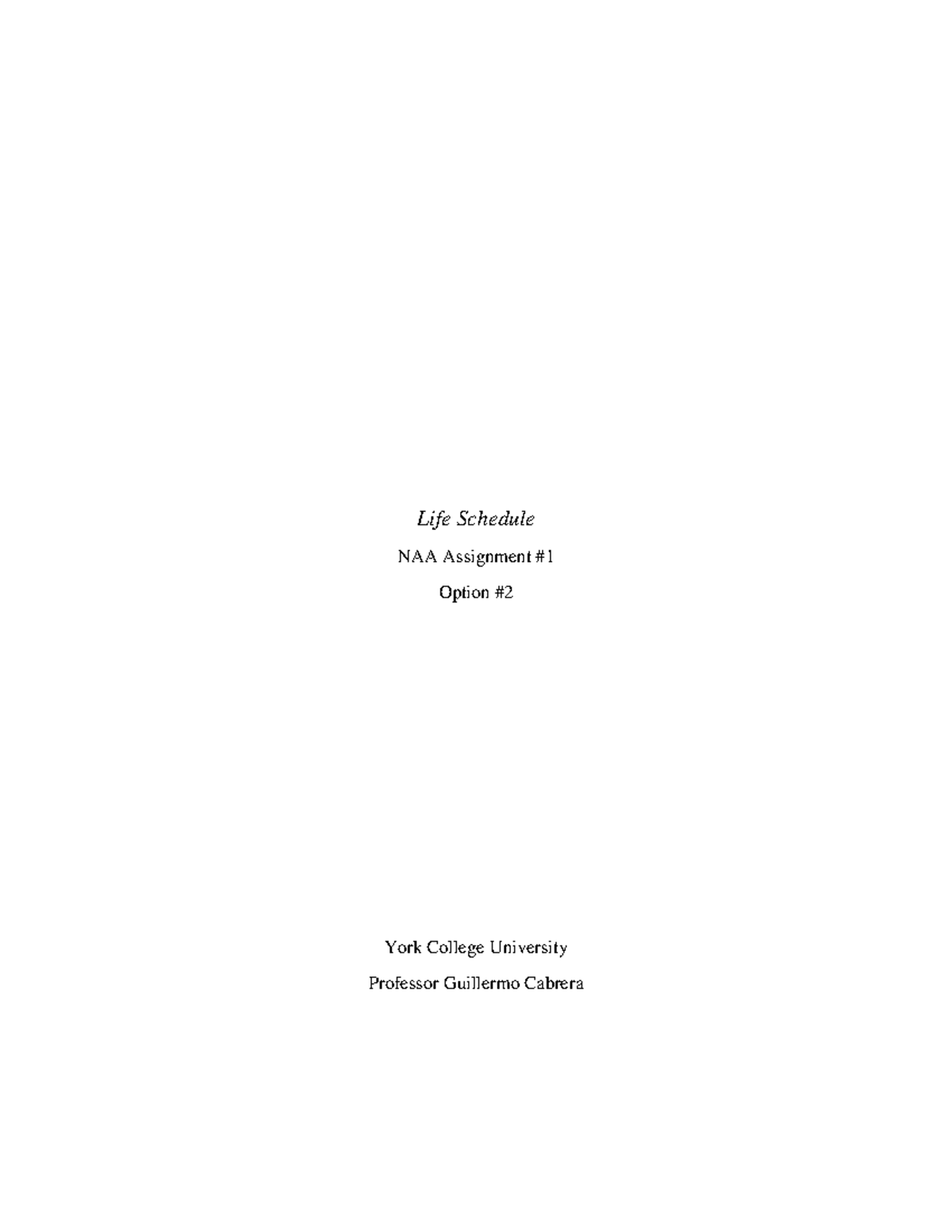 NAA #1 - Assignment in HE 314 called NAA #1 based on a schedule you have daily in your - Studocu