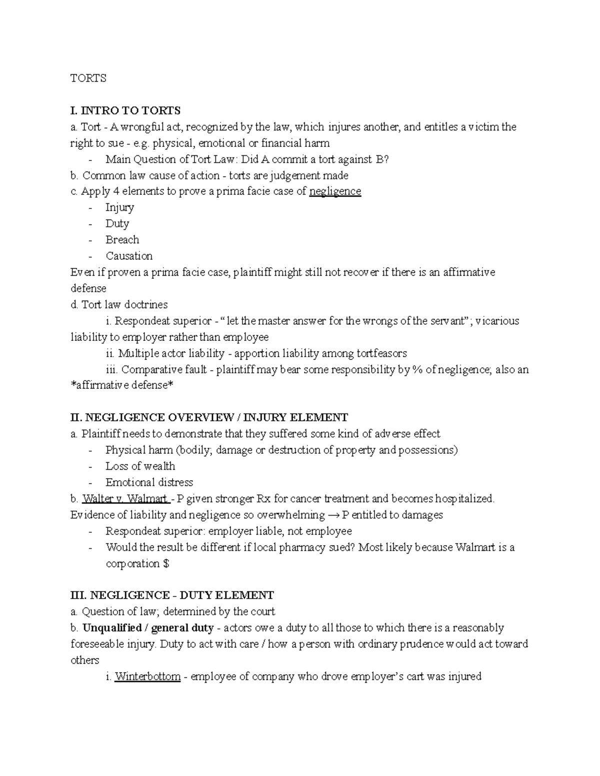 Torts Outline - TORTS I. INTRO TO TORTS a. Tort - A wrongful act ...