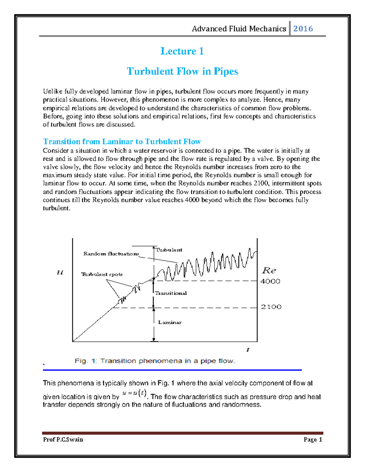 Advanced Fluid Dynamics 3 - Lecture 1 Turbulent Flow in Pipes Unlike ...