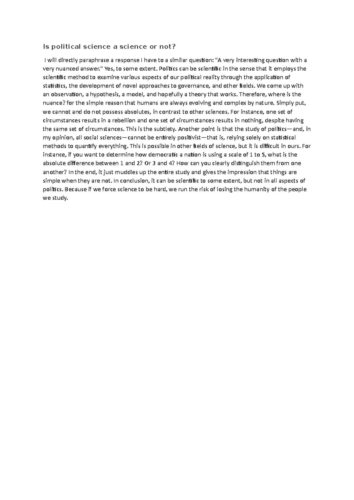Is political science a science or not - " Yes, to some extent. Politics ...