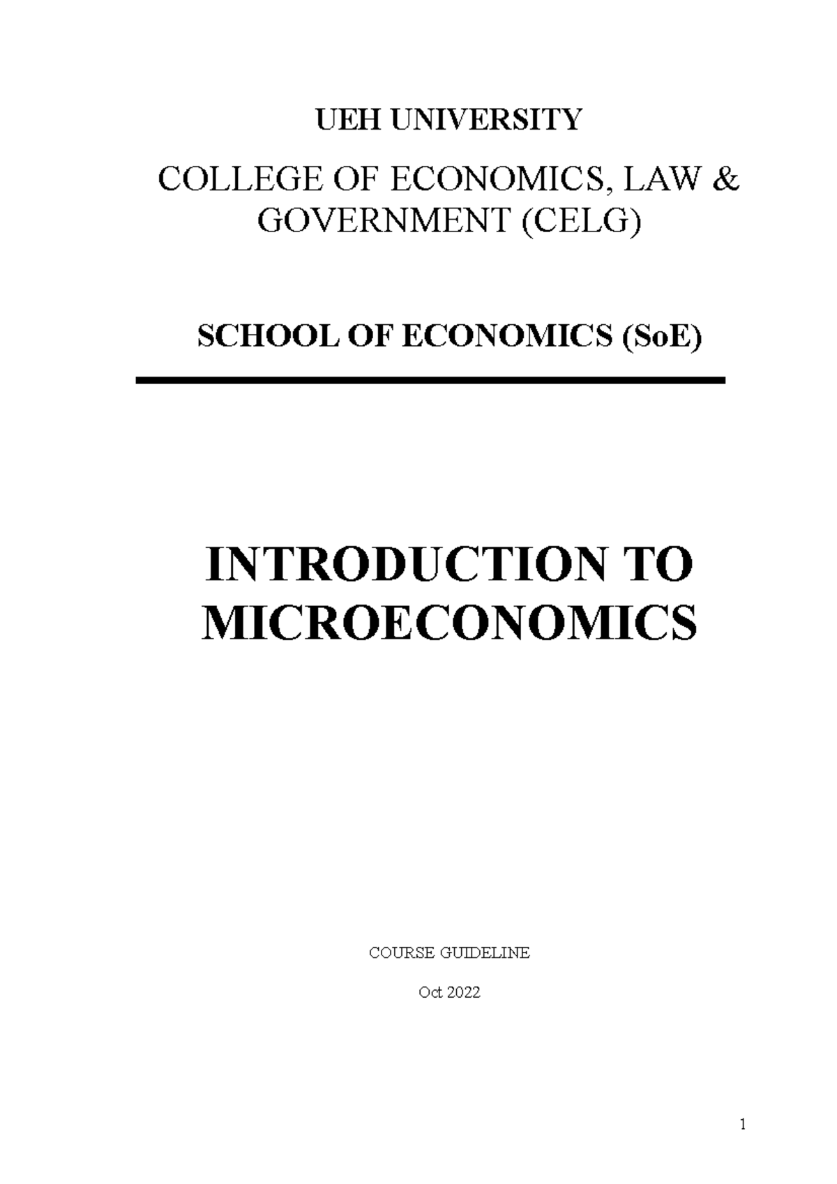 Courseguideline-Micro Fall 2022 - UEH UNIVERSITY COLLEGE OF ECONOMICS, LAW & GOVERNMENT (CELG ...