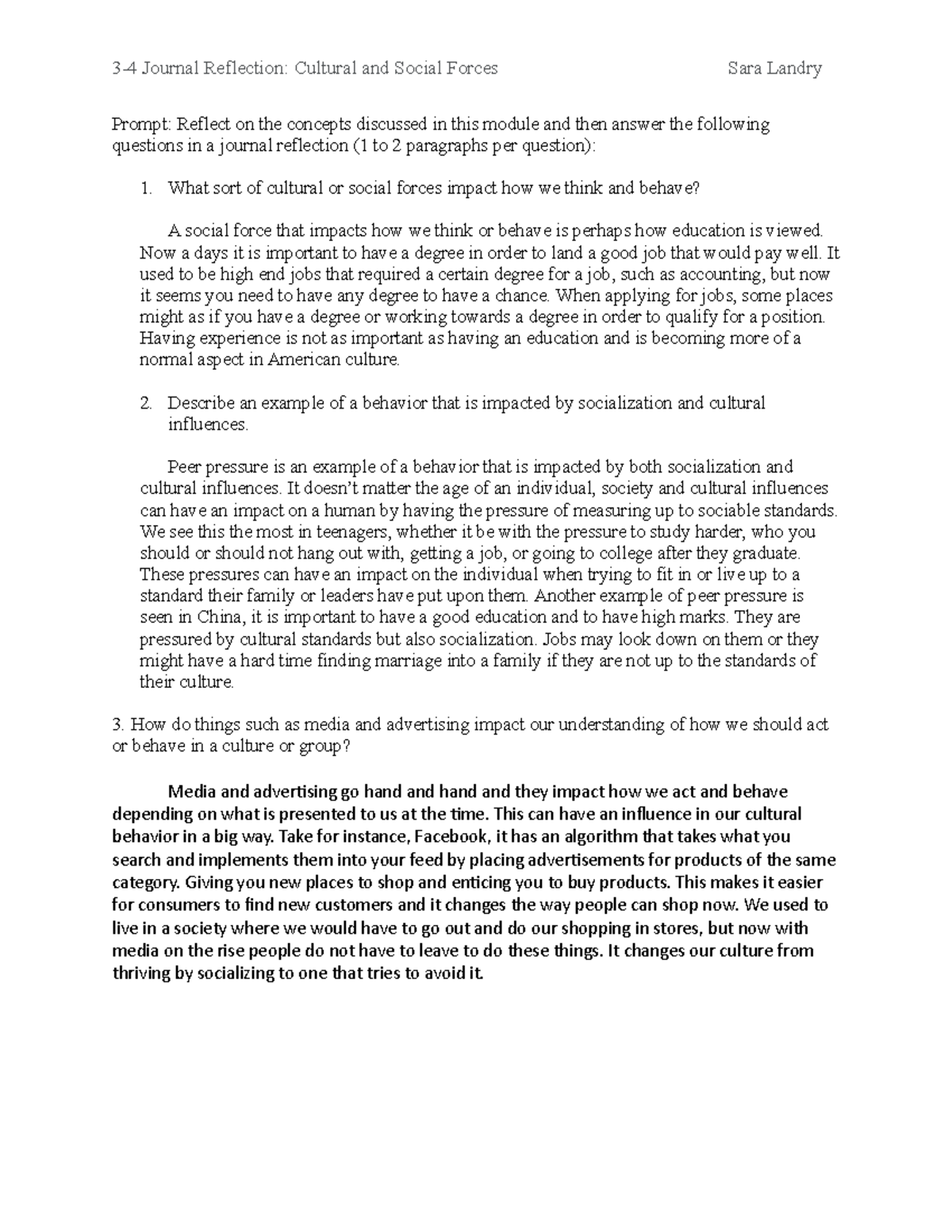 3-4 Journal Reflection- Cultural and Social Forces- Now a days it is ...