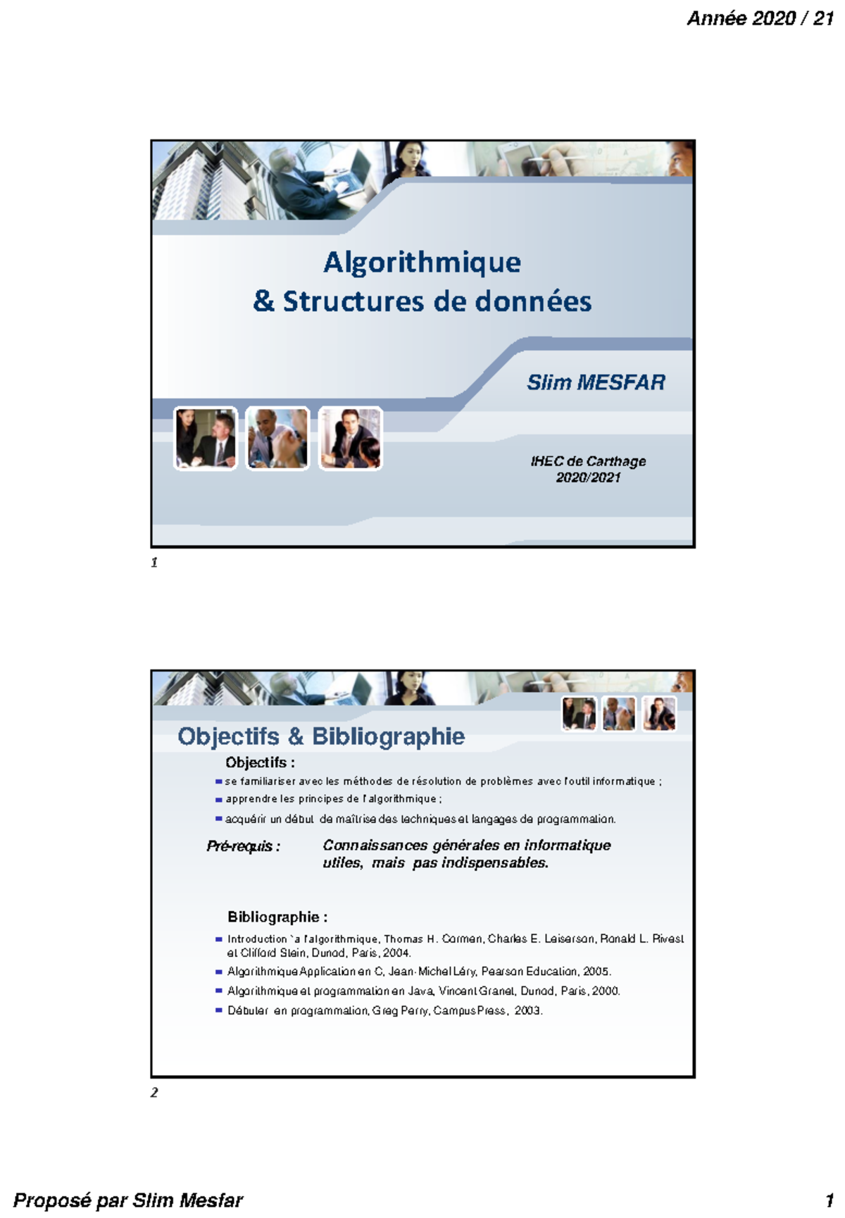 Cours Algo1 - 1 BI - IHEC - Slim Mesfar - Algorithmique & Structures de données Slim MESFAR IHEC ...