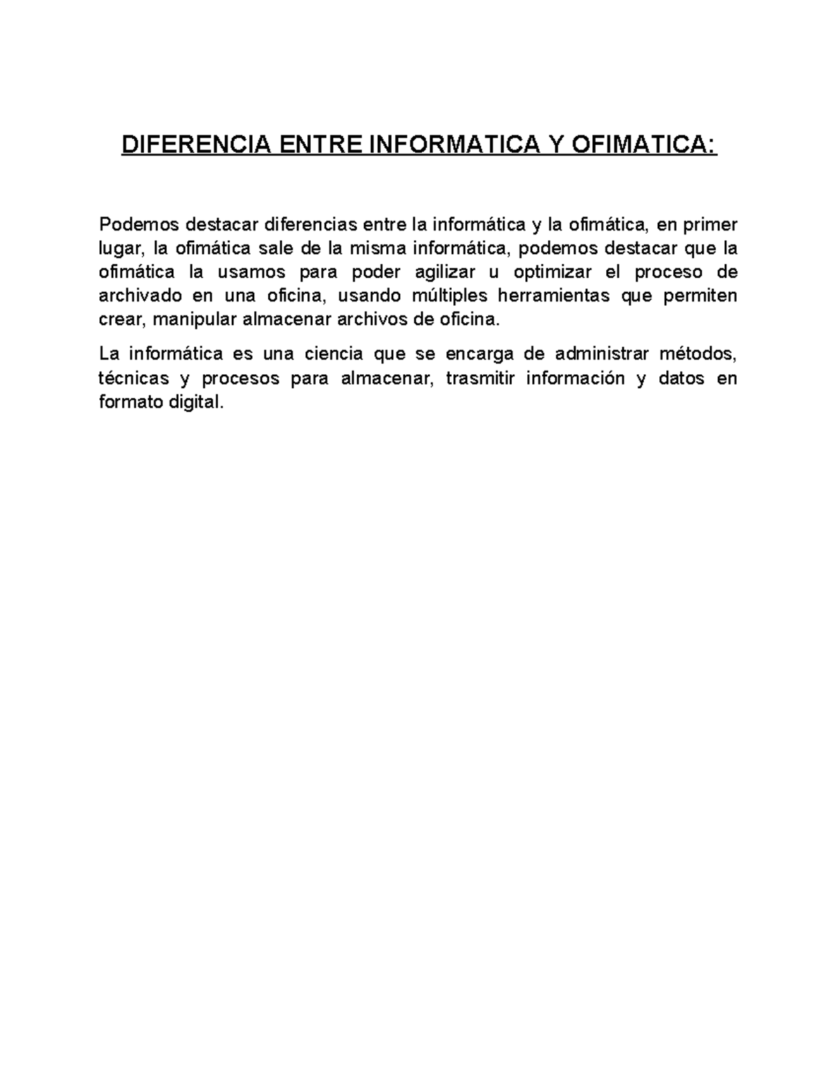 Diferencia Entre Informatica Y Ofimatica - DIFERENCIA ENTRE INFORMATICA Y OFIMATICA: Podemos ...