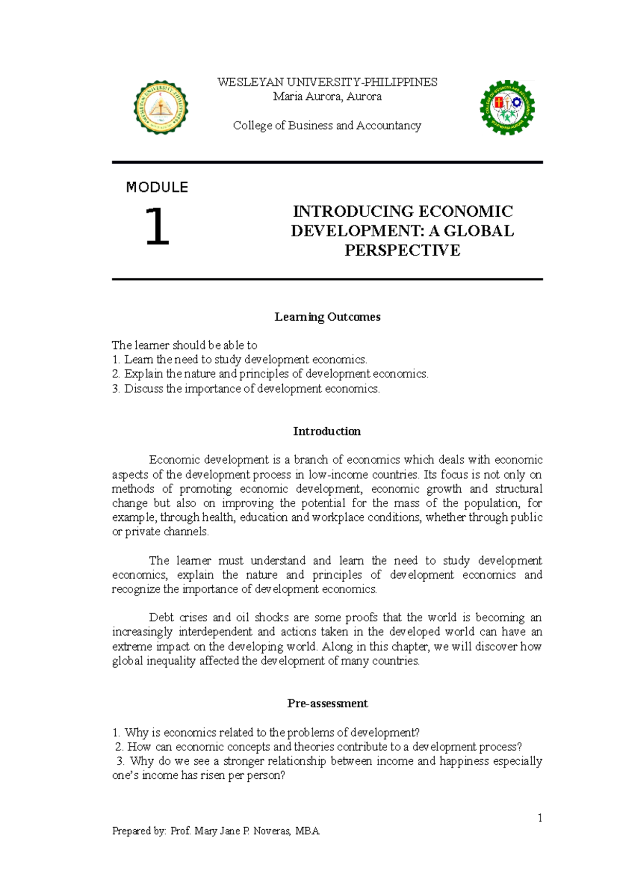 ECO2 Final Module - Development economics involves the creation of ...