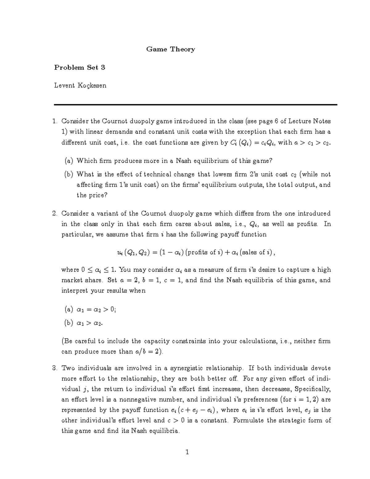 Ugps3 - PROBLEM SET - Game Theory Problem Set 3 Levent Koçkesen ...