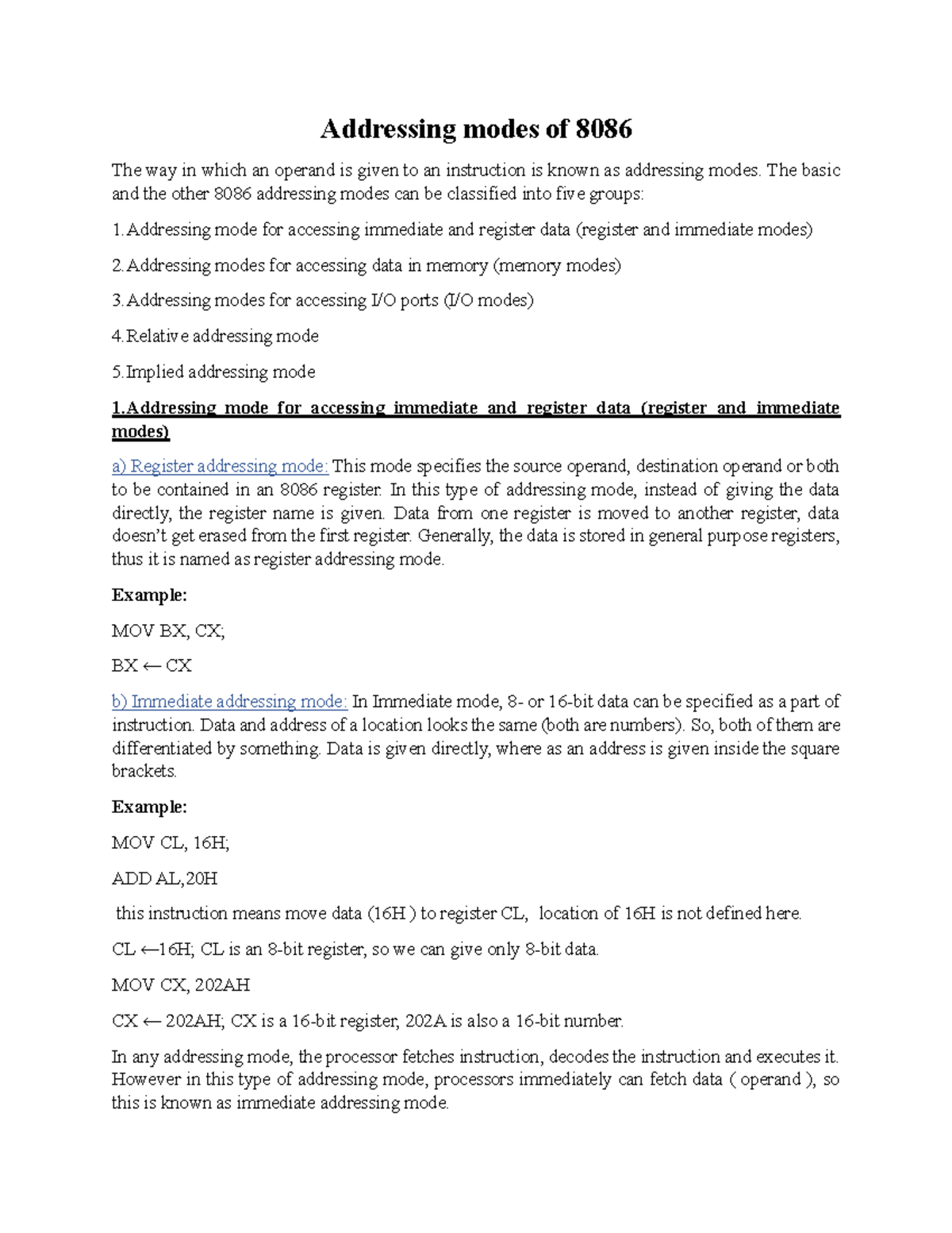 Addressing modes of 8086 - Addressing modes of 8086 The way in which an operand is given to an ...