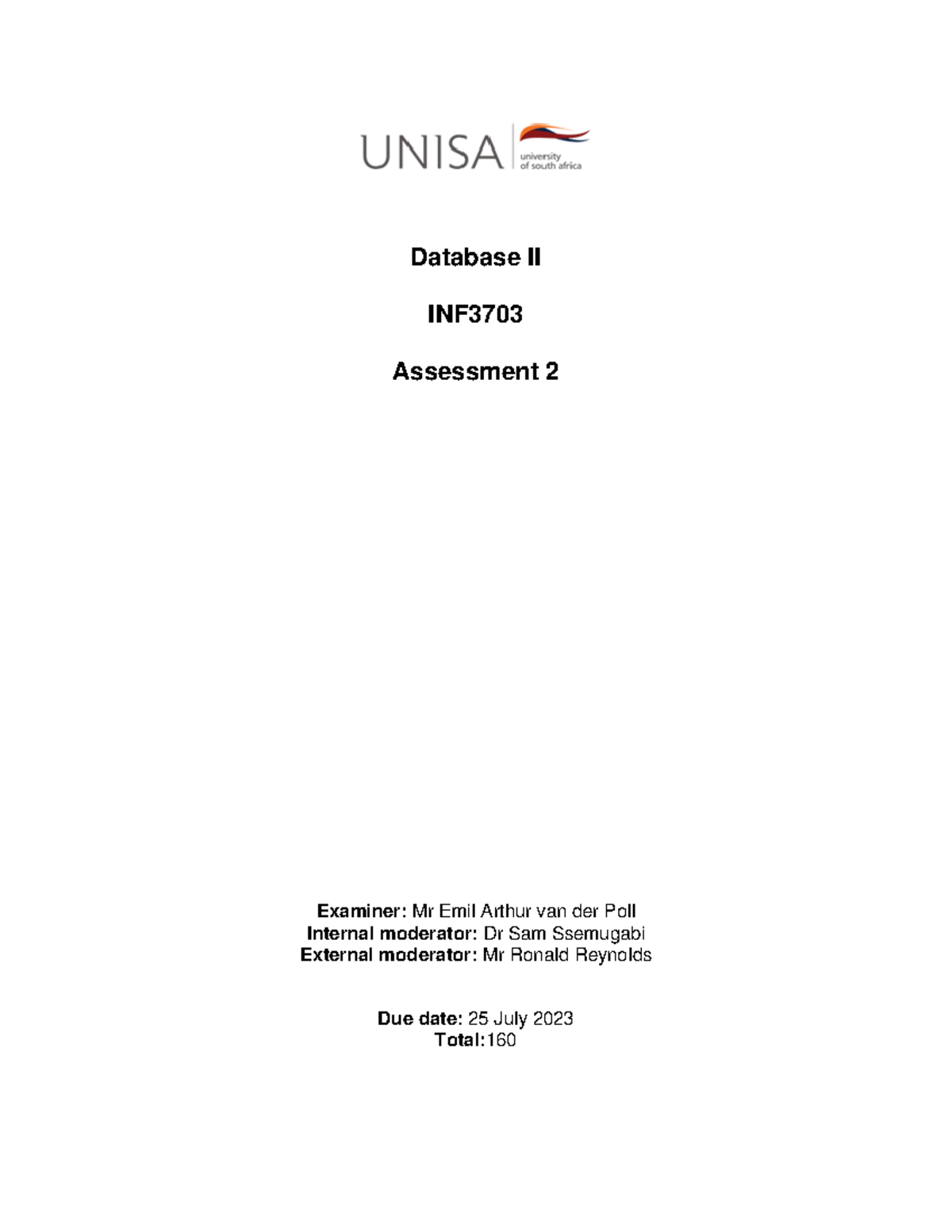 INF3703-23-Y- Assessment 2 Instructions - Database II INF Assessment 2 Examiner: Mr Emil Arthur ...