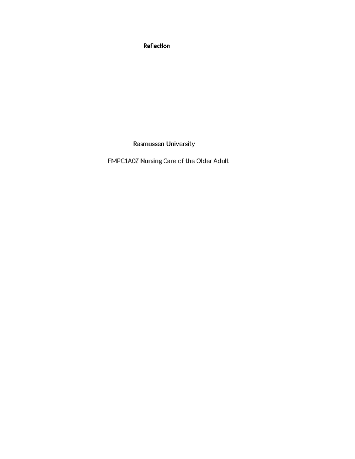 NCOA Reflection - Reflection Rasmussen University FMPC1A0Z Nursing Care ...