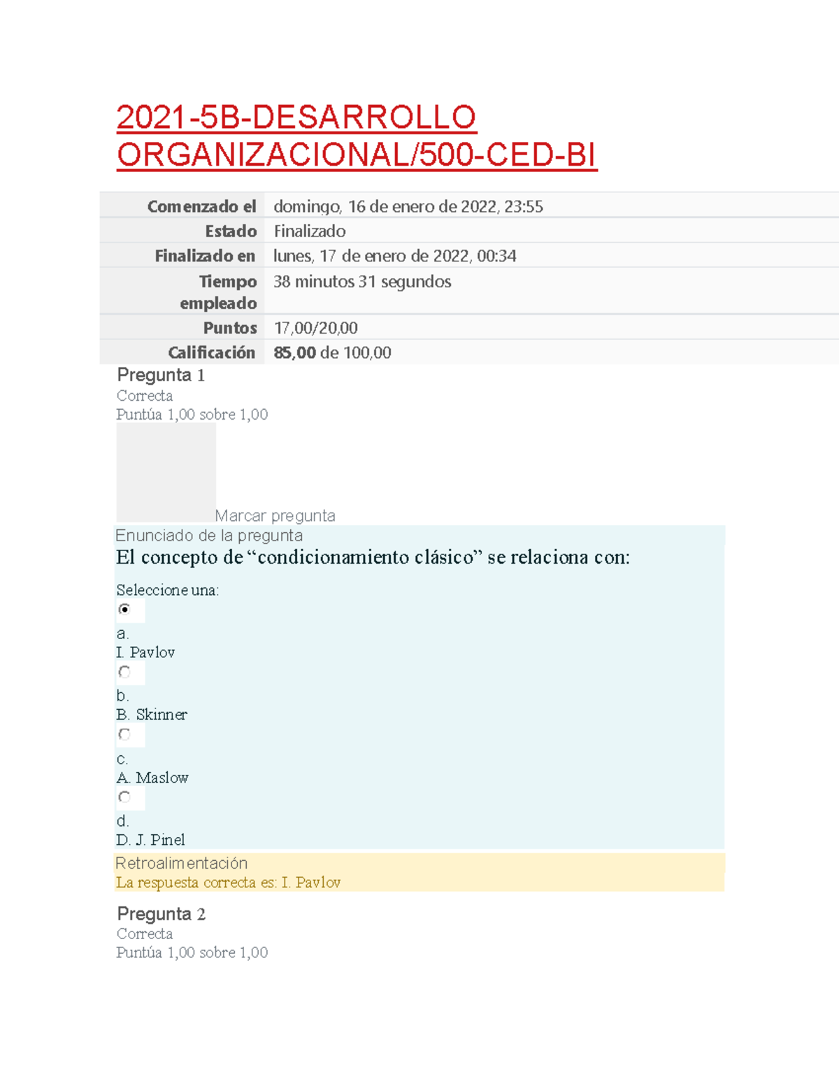 (Examen) Desarrollo Organizacional - 2021-5B-DESARROLLO ORGANIZACIONAL/500-CED-BI Comenzado el ...