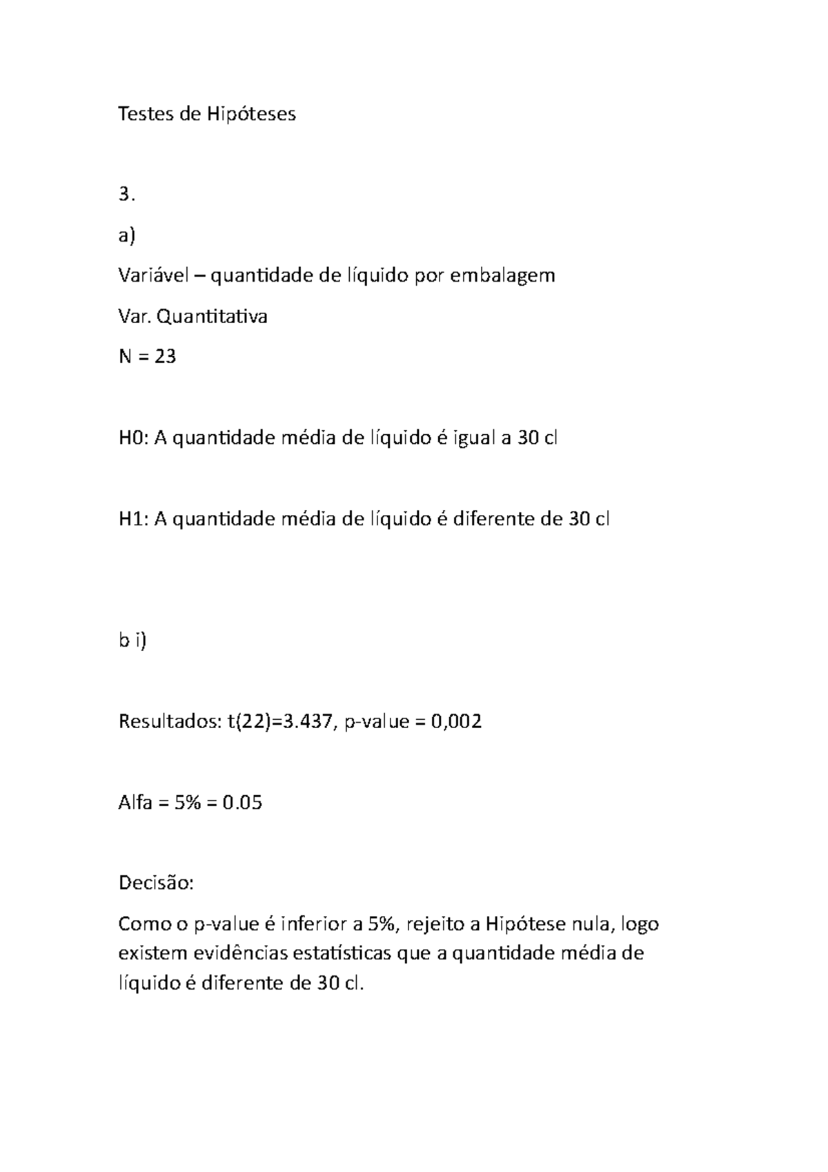 Testes de Hipoteses resolucao exercicio 3 2 - Análise - Studocu