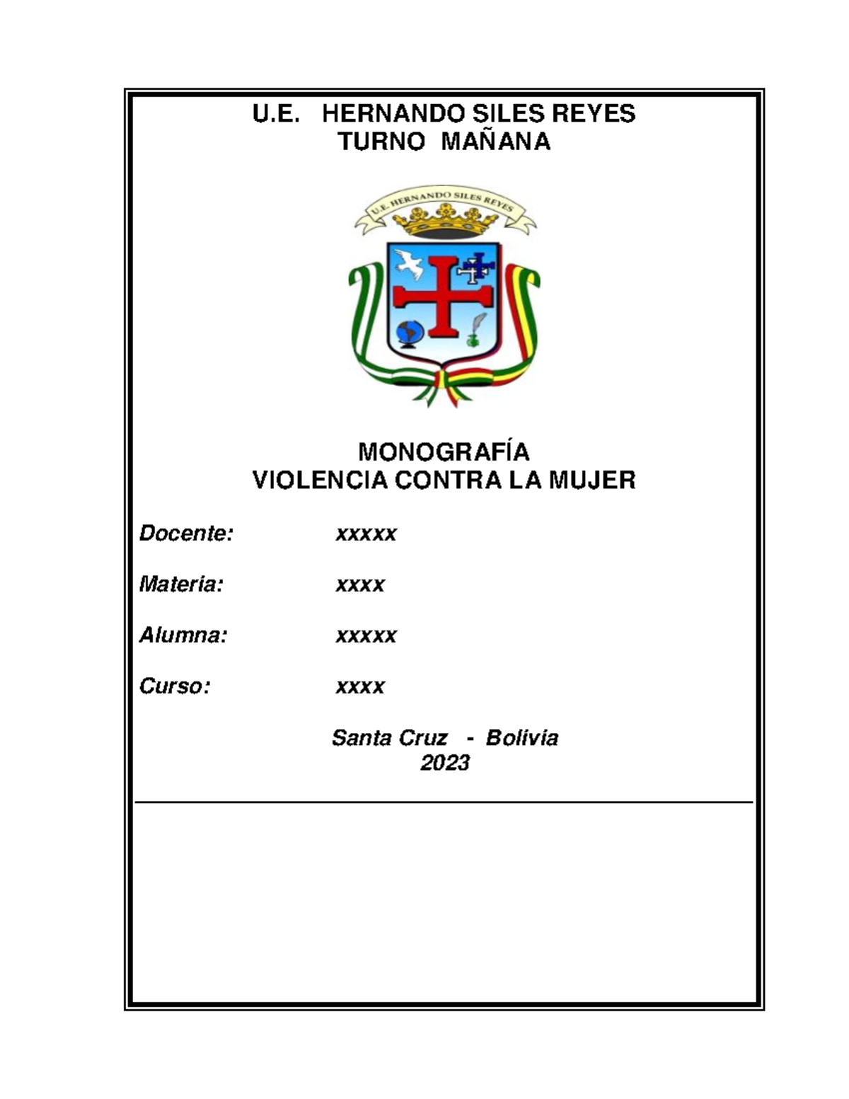 Monografia Violencia Contra LA Mujer - U. HERNANDO SILES REYES TURNO ...