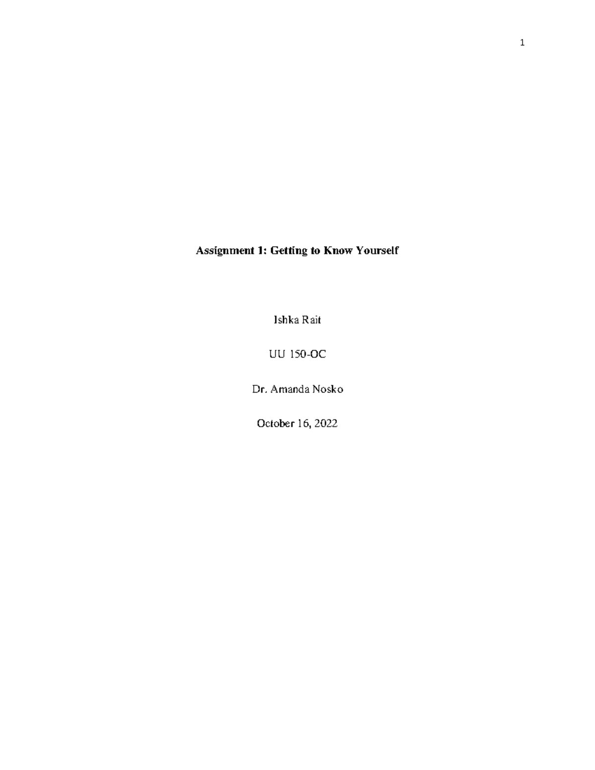 Assignment 1; Getting to Know Yourself - Assignment 1: Getting to Know ...