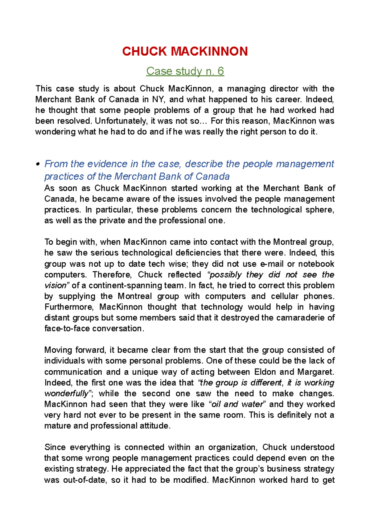 CASE Study 6 - CHUCK MACKINNON Case study n. 6 This case study is about Chuck MacKinnon, a ...
