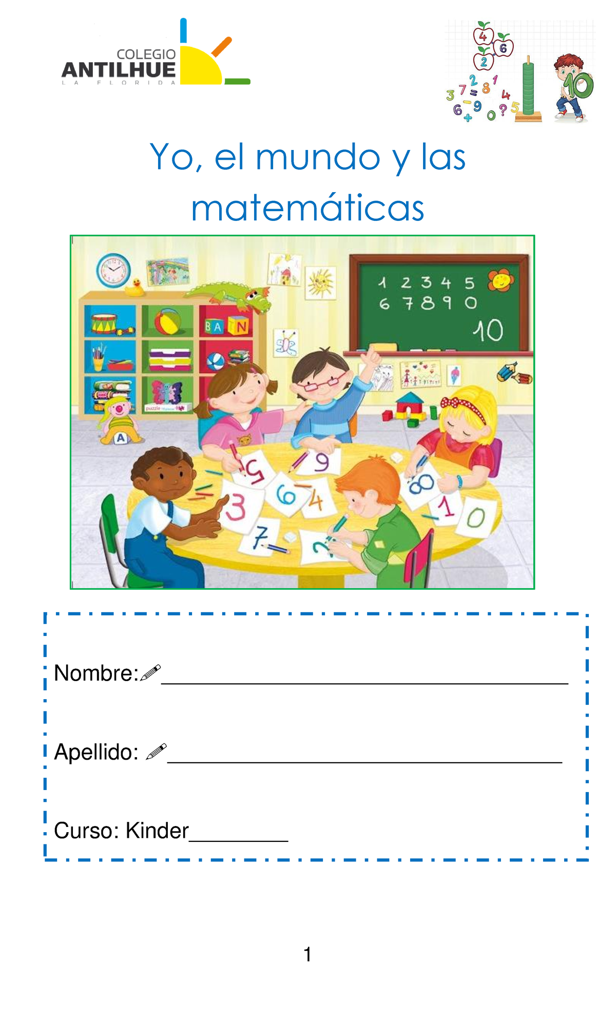 Cuadernillo Yo, el mundo y las matemáticas Kinder 2020 - Yo, el mundo y ...