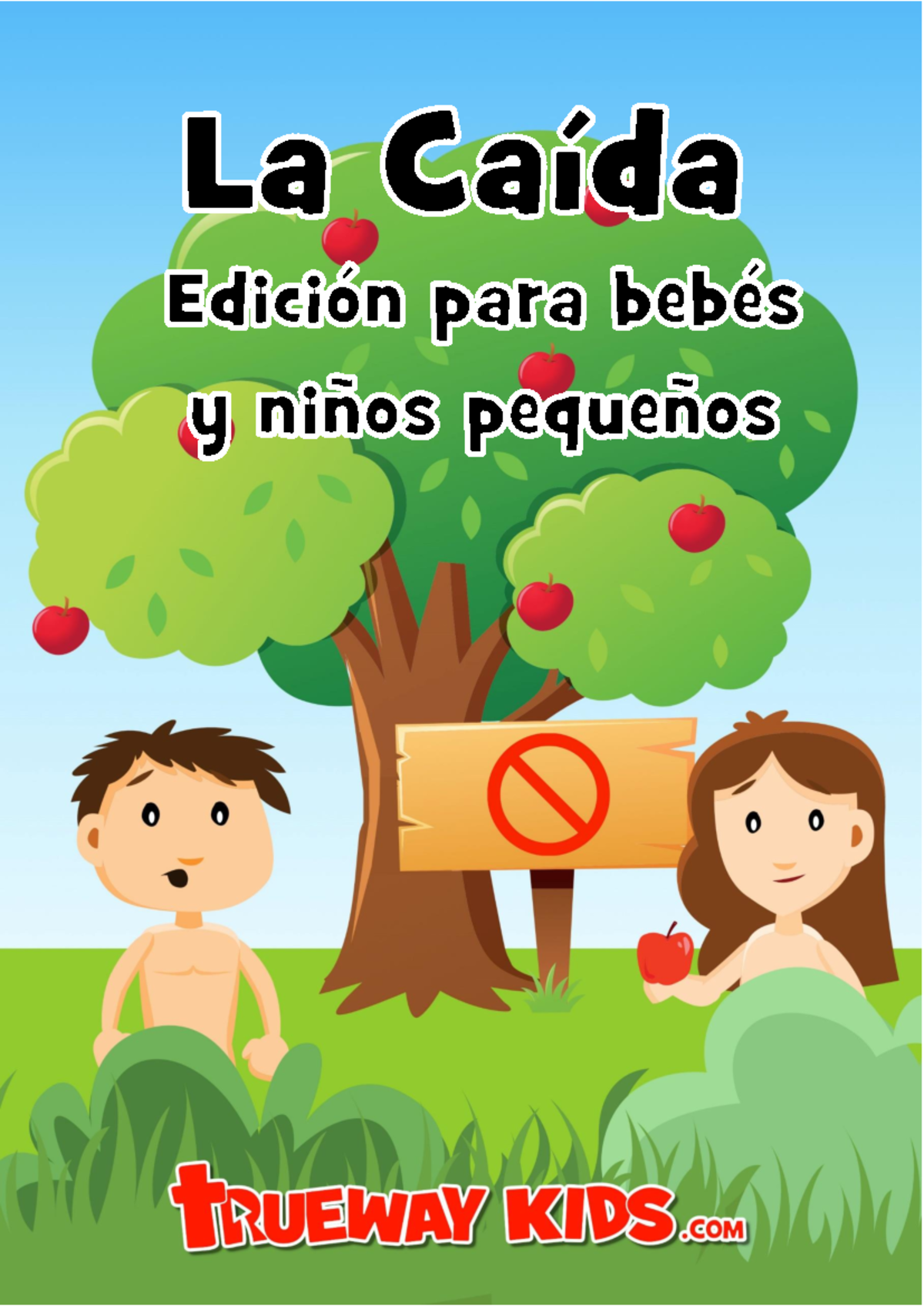 OT03Bebes - hola - Historia Adán y Eva vivieron en el mundo perfecto ...