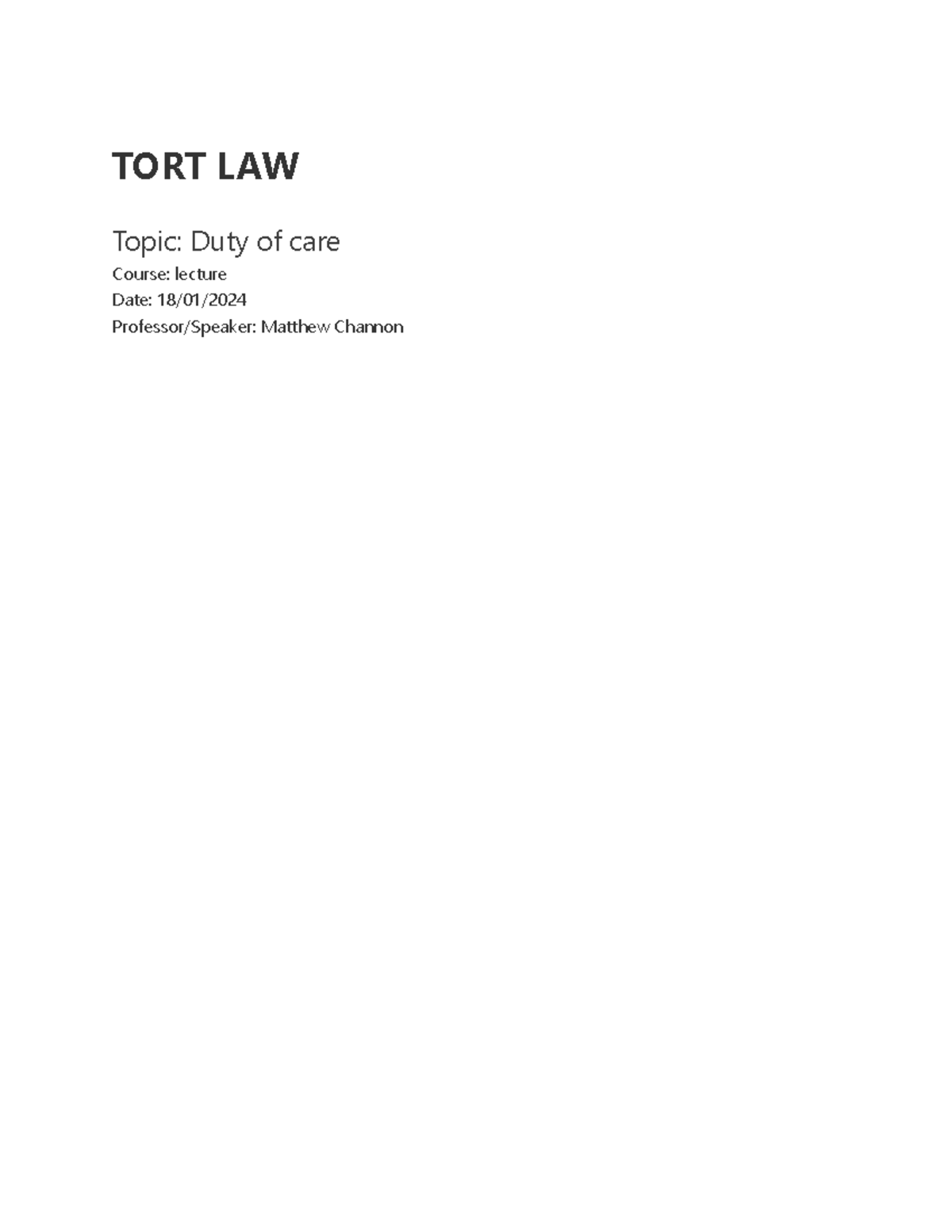 Duty of care lecture - TORT LAW Topic: Duty of care Course: lecture ...
