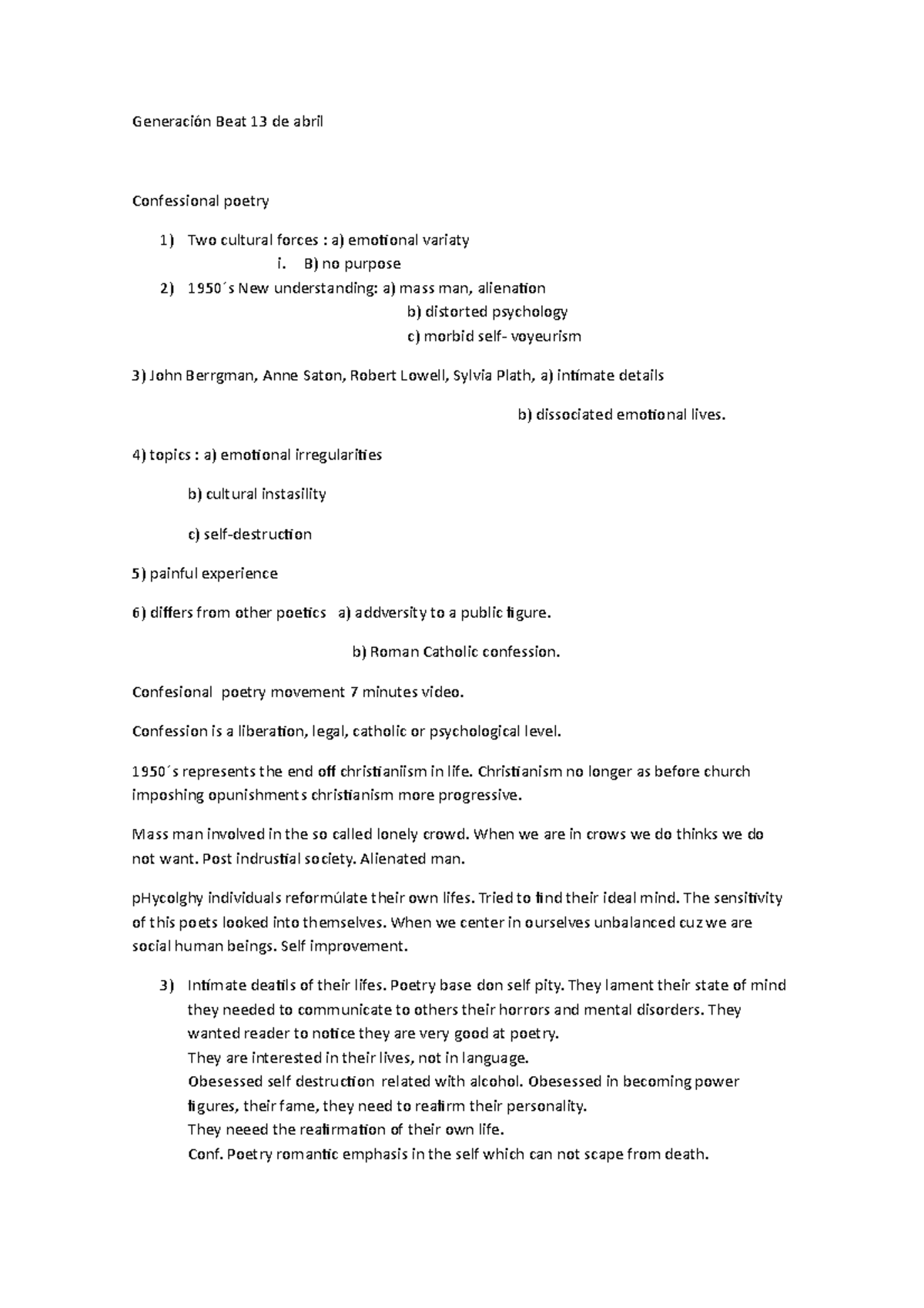 Confessional Poetry - B) no purpose 2) New understanding: a) mass man ...