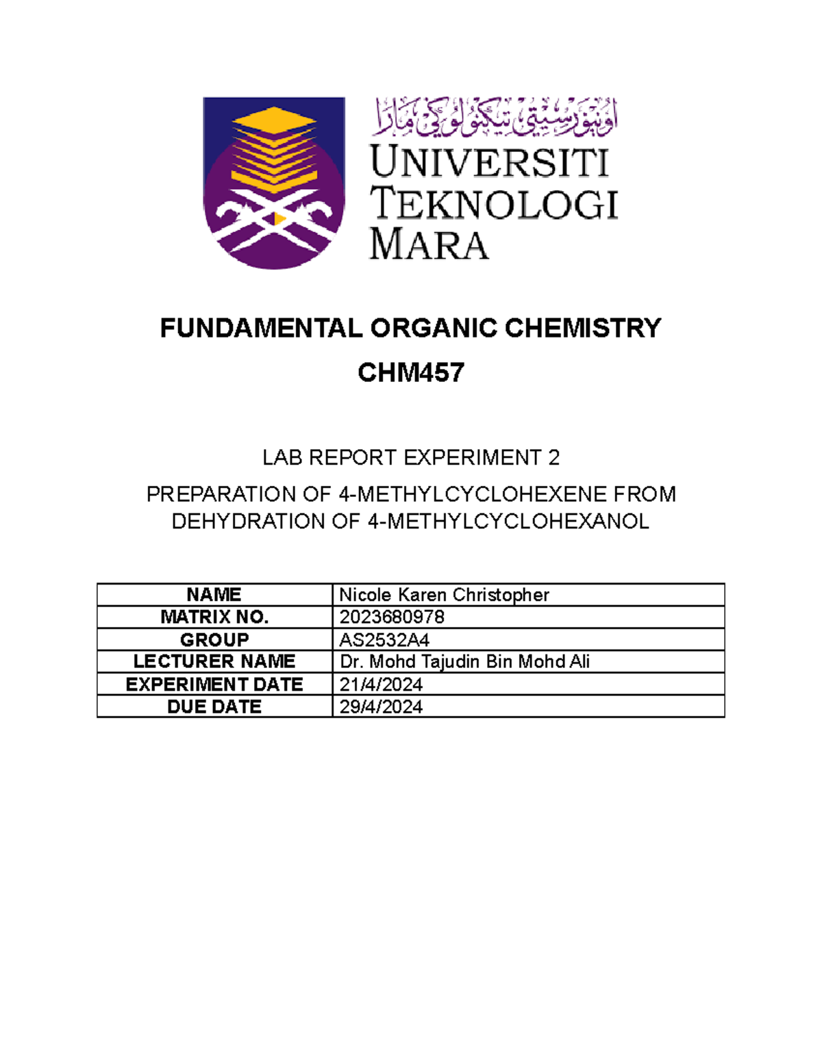 LAB Report Experiment 2 CHM457 - FUNDAMENTAL ORGANIC CHEMISTRY CHM LAB REPORT EXPERIMENT 2 - Studocu