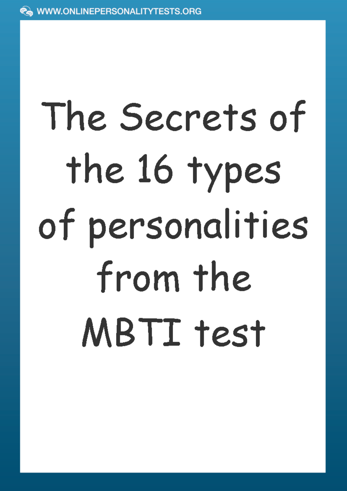 The Secrets of the 16 types of personalities from the MBTI test ...
