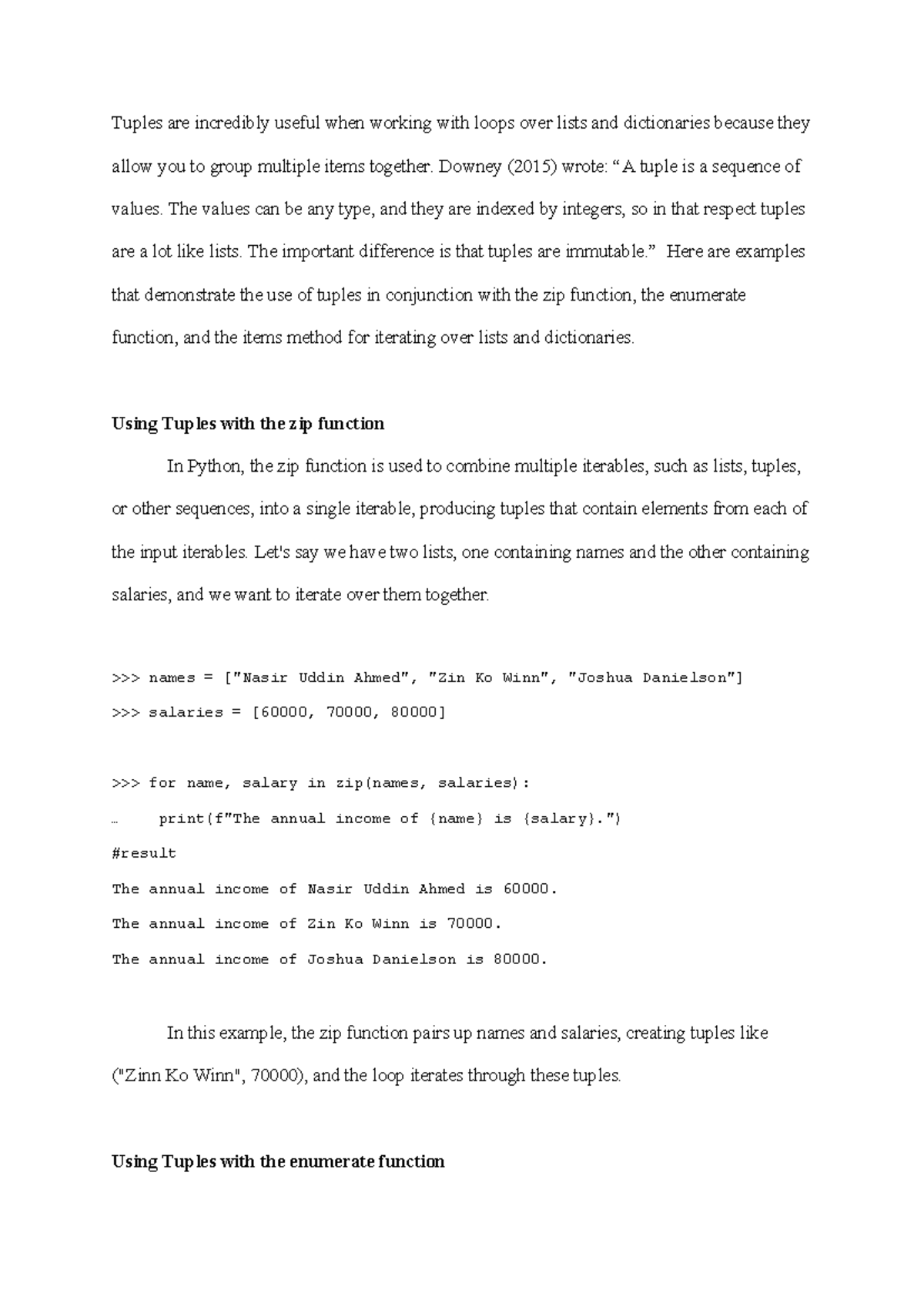 Discussion Forum Unit 7 - Tuples are incredibly useful when working ...