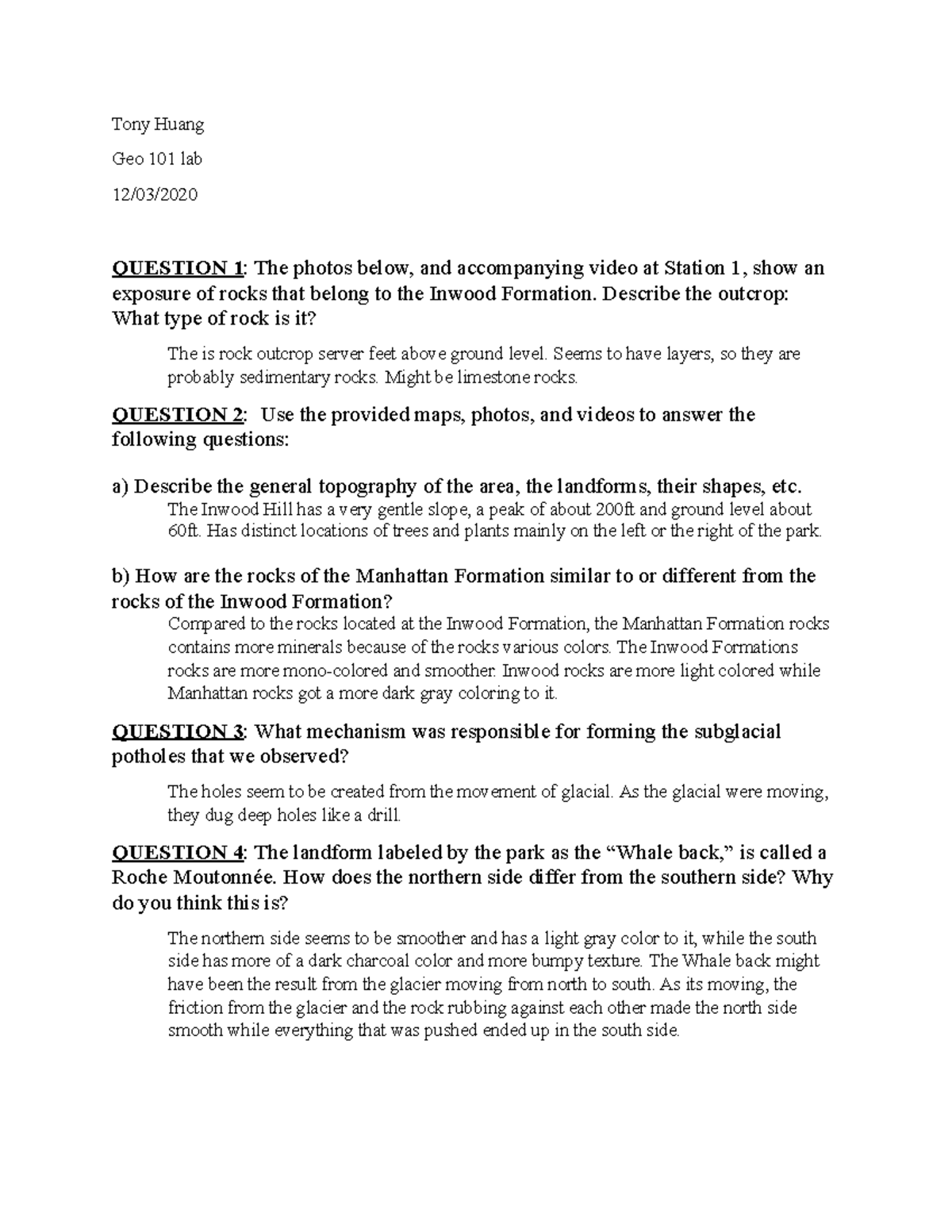 Geo 101 field trip - notes - Tony Huang Geo 101 lab 12/03/ QUESTION 1 ...