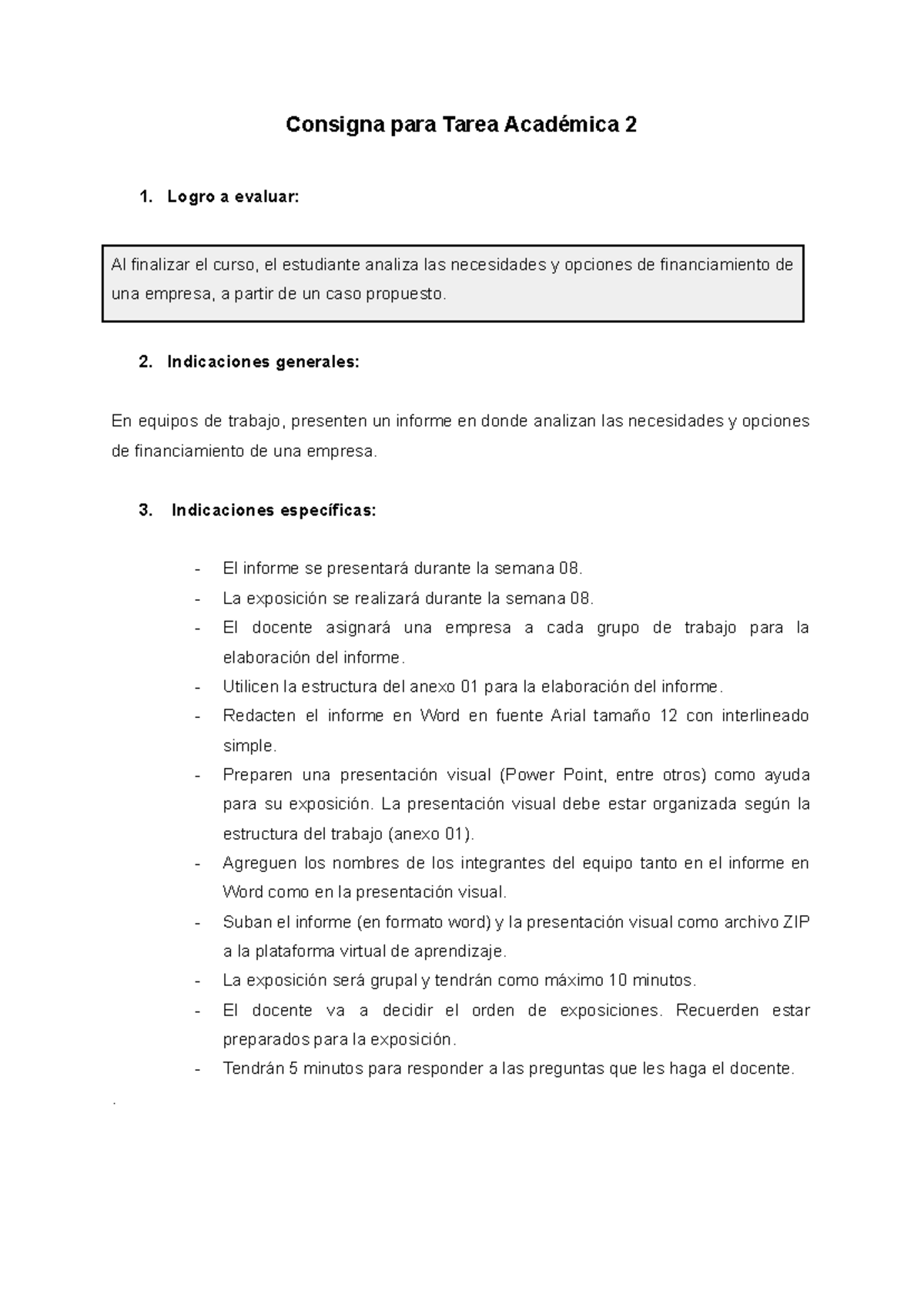 GC A03N TA2 21C - qqqq - Consigna para Tarea Académica 2 1. Logro a evaluar: Al finalizar el ...