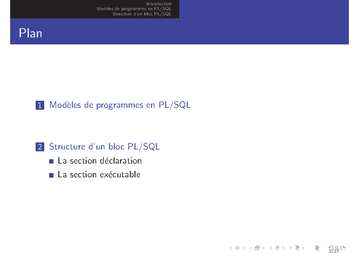 Plsql CH1 Les blocs anonymes - Mod`eles de programmes en PL/SQL Structure d’un bloc PL/SQL Plan ...