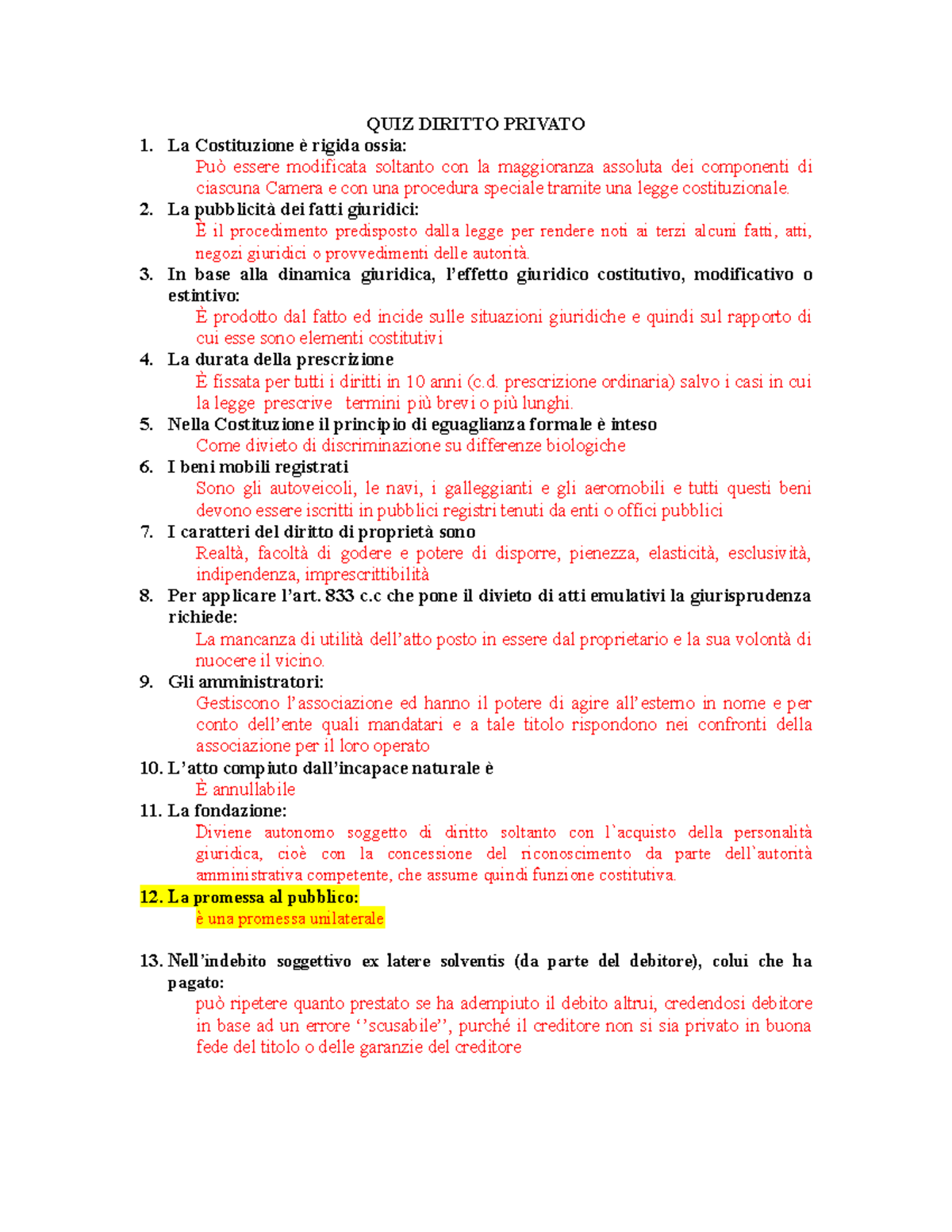 FILE QUIZ Diritto Privato - QUIZ DIRITTO PRIVATO La Costituzione è rigida ossia: Può essere ...