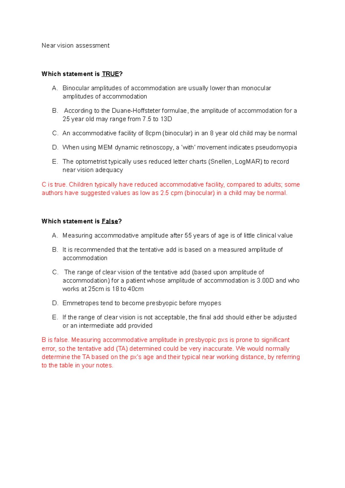 Near vision assessment - Near vision assessment Which statement is TRUE ...