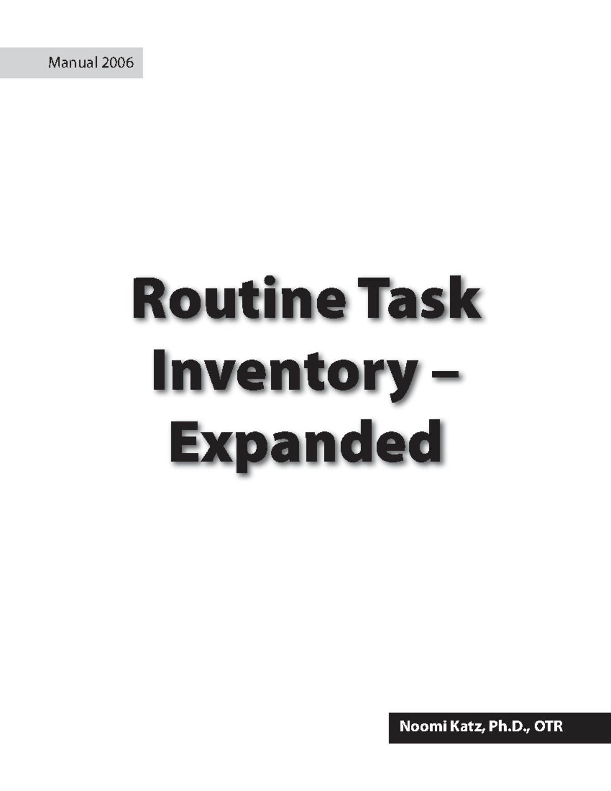 Routine Task Inventory-Extended - BS Occupational Therapy - SWU - Studocu