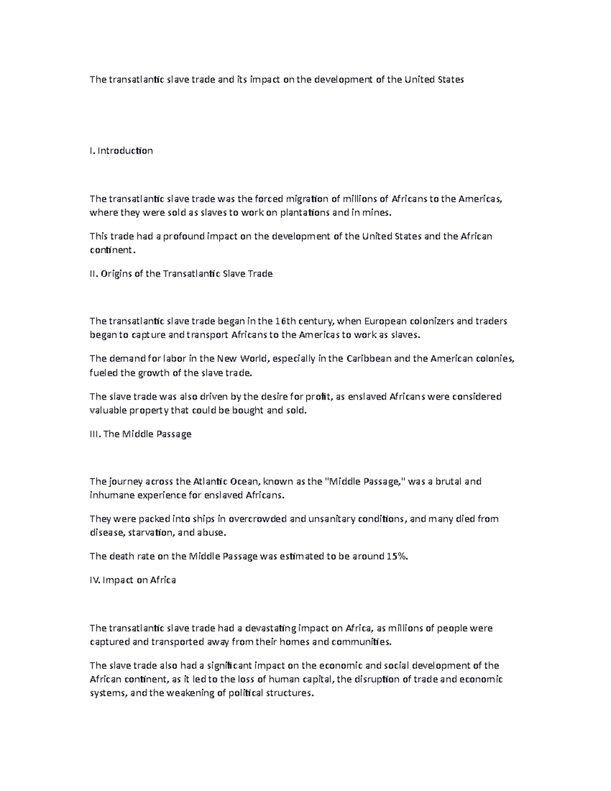 The transatlantic slave trade and its impact on the development of the ...