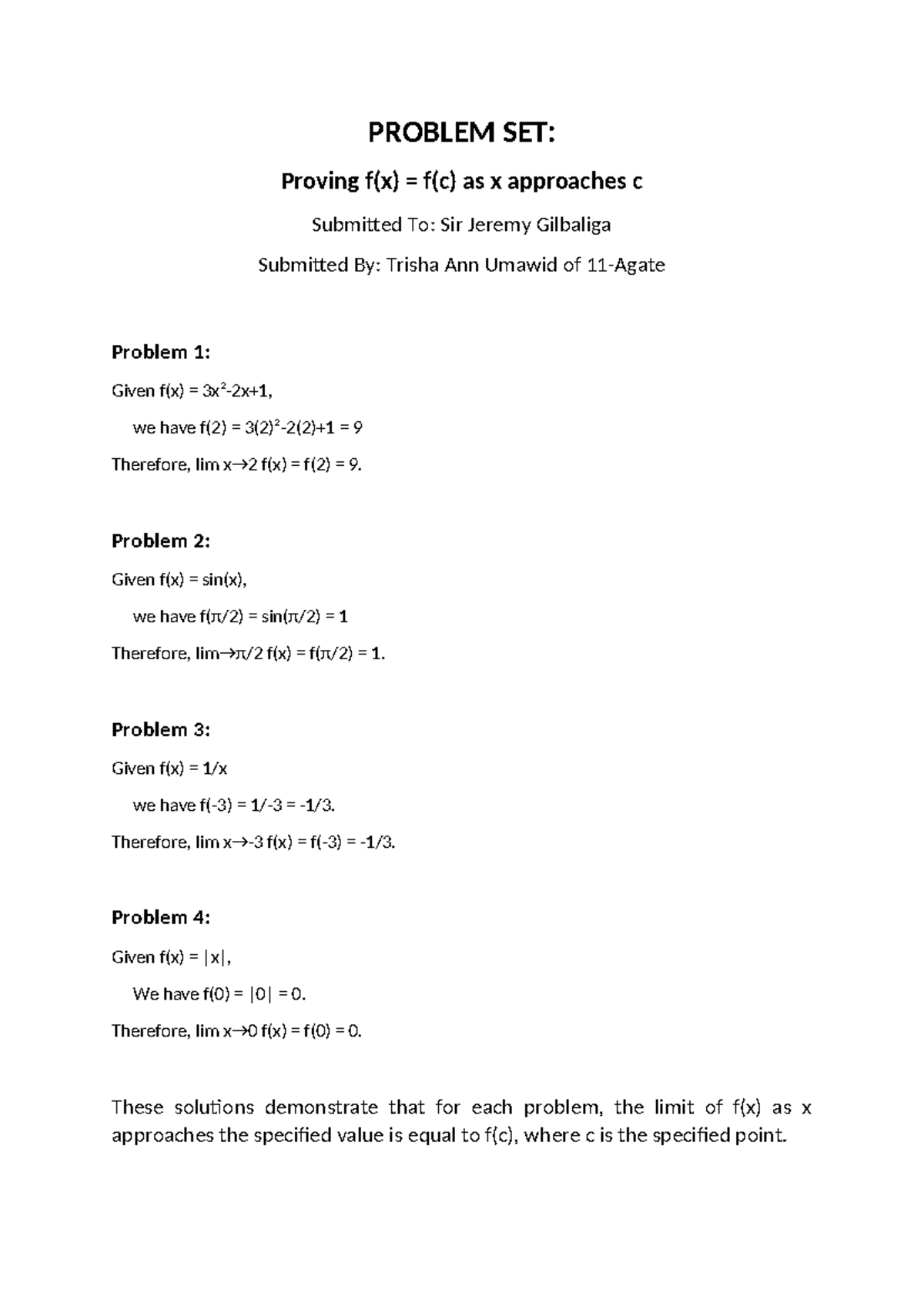 Problem-SET - Why does a description needed - PROBLEM SET: Proving f(x) = f(c) as x approaches c ...