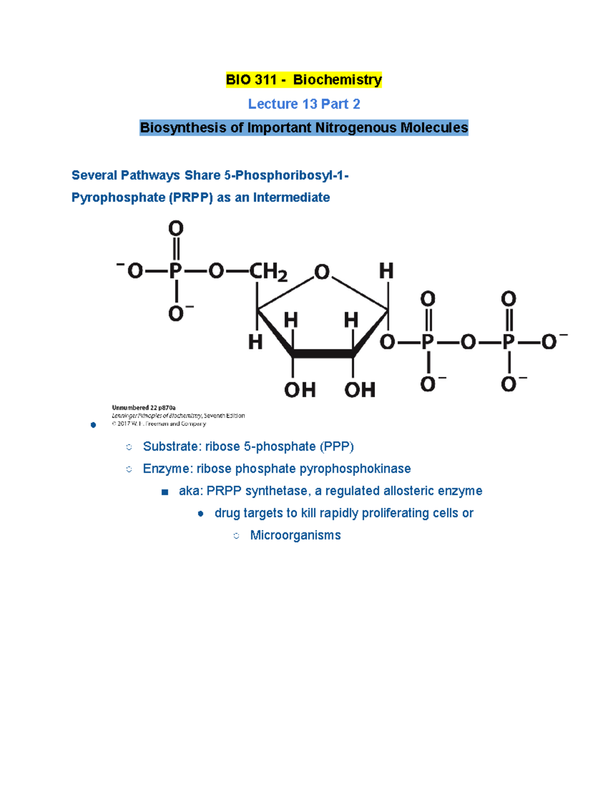 BIO 311 Lecture 13 Part 2 Fall 2020 - BIO 311 - Biochemistry Lecture 13 Part 2 Biosynthesis of ...