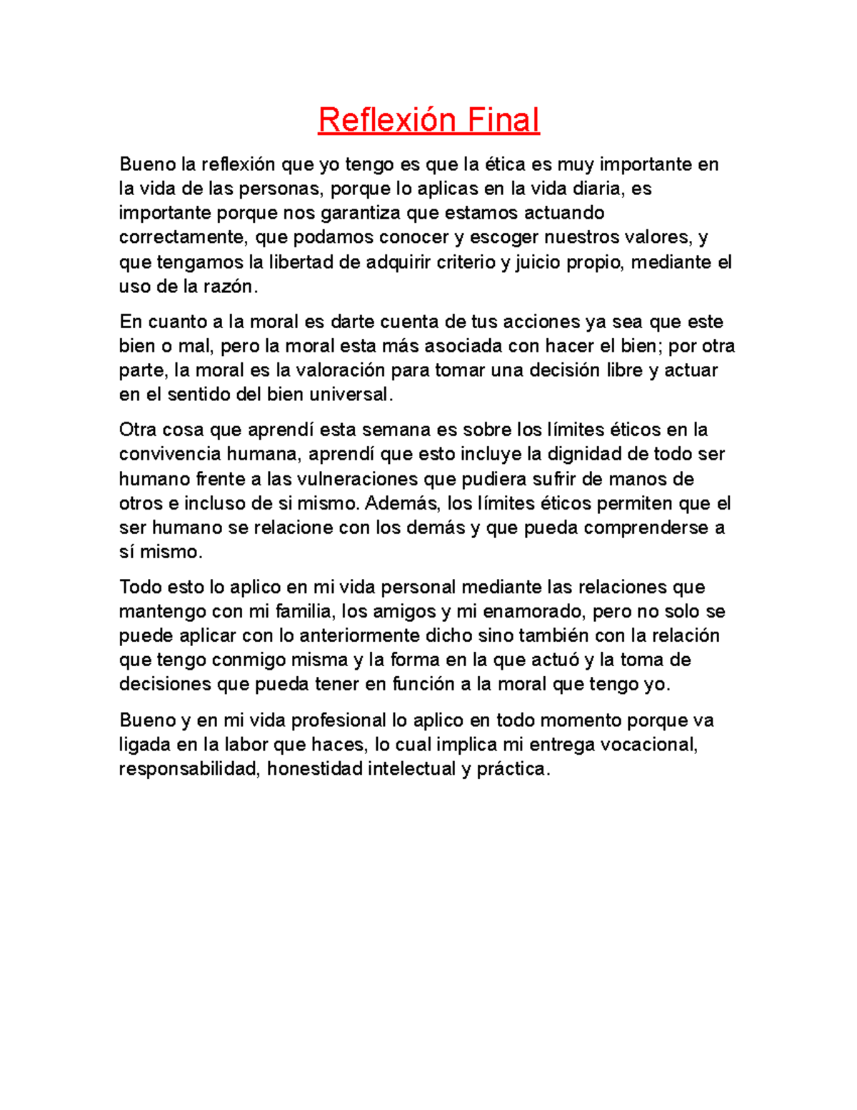 Reflexión Final - hola - Reflexión Final Bueno la reflexión que yo ...