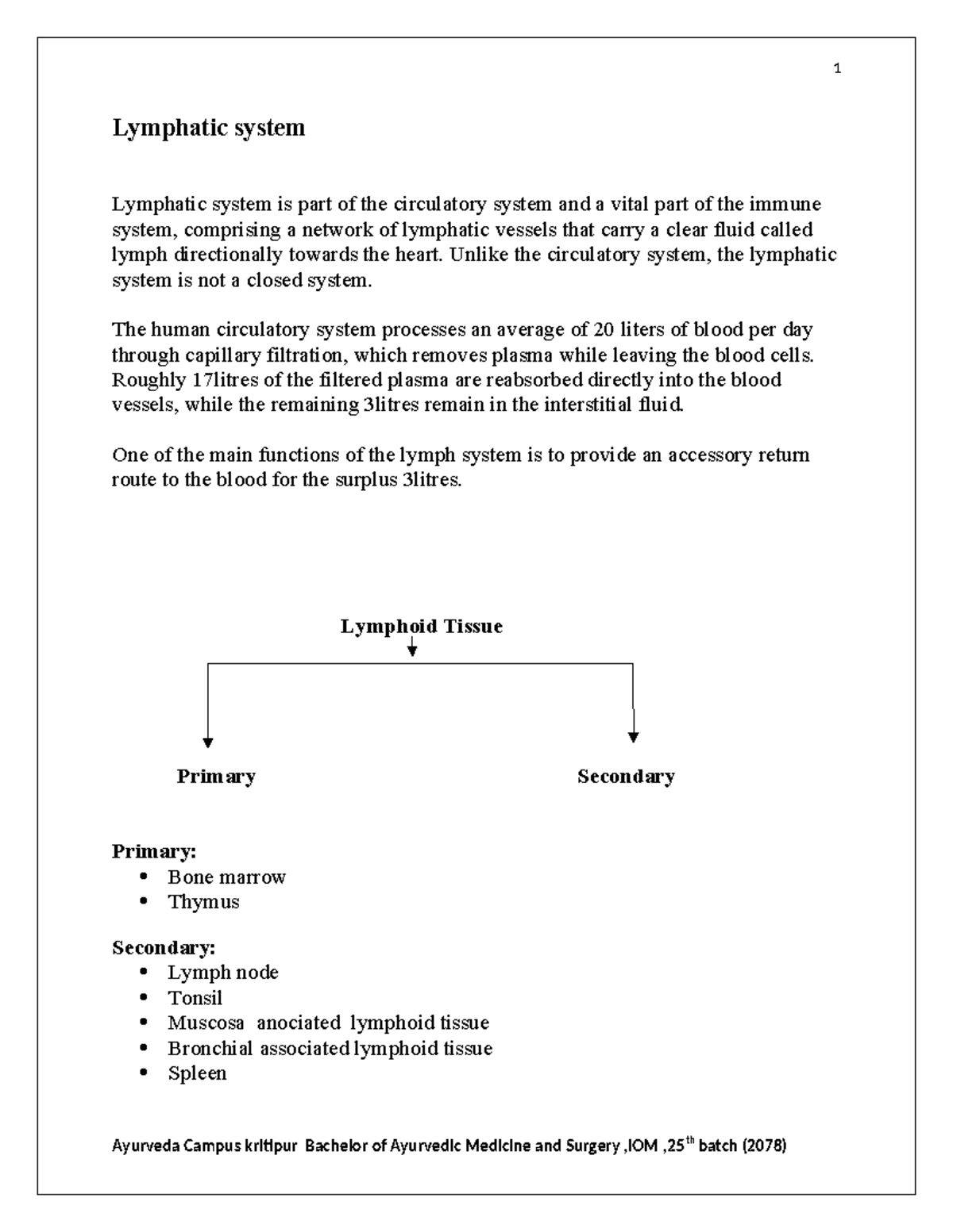 Lymphatic system is part of the circulatory system and a vital part of ...