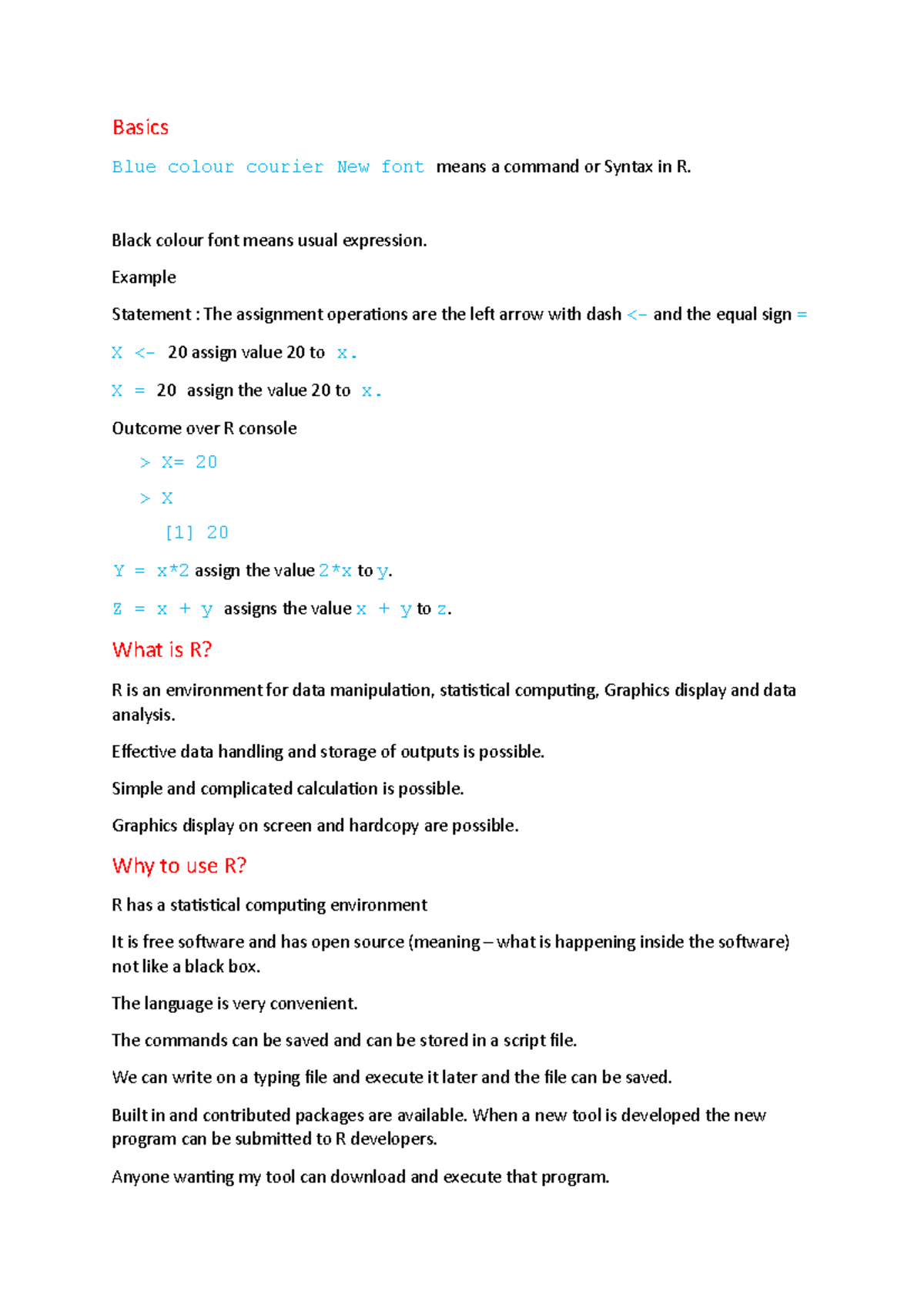 Basics about R in Statistics - Basics Blue colour courier New font ...