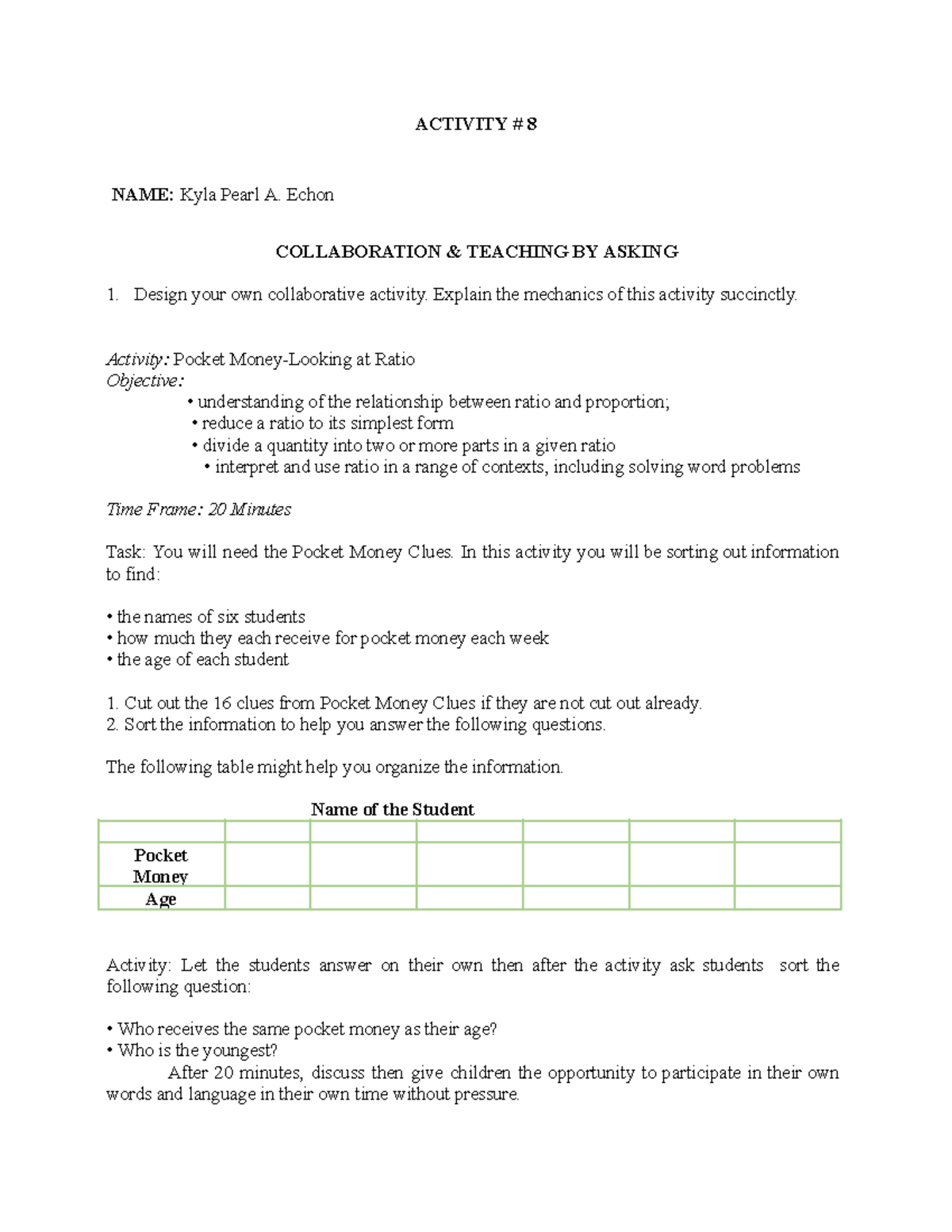 Echon, Kyla Pearl A. Activity 8 - ACTIVITY # 8 NAME: Kyla Pearl A. Echon COLLABORATION & - Studocu