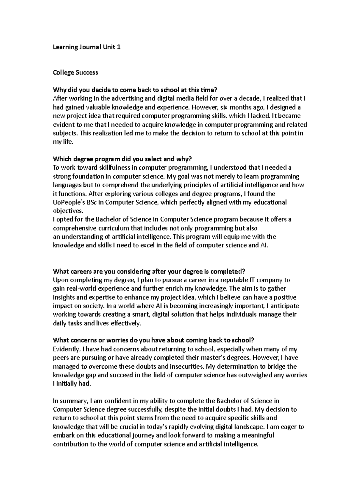 Learning Journal Unit 1 - However, six months ago, I designed a new ...