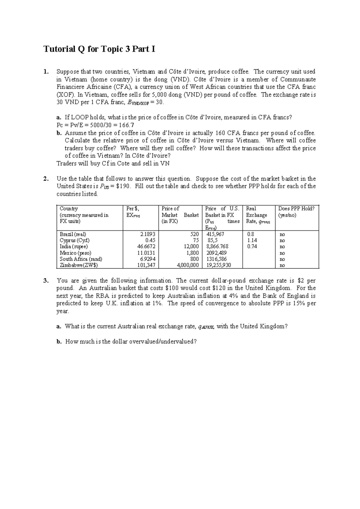 Week 04 Tutorial Topic 03 Part 1 Q - Tutorial Q for Topic 3 Part I 1. Suppose that two countries ...