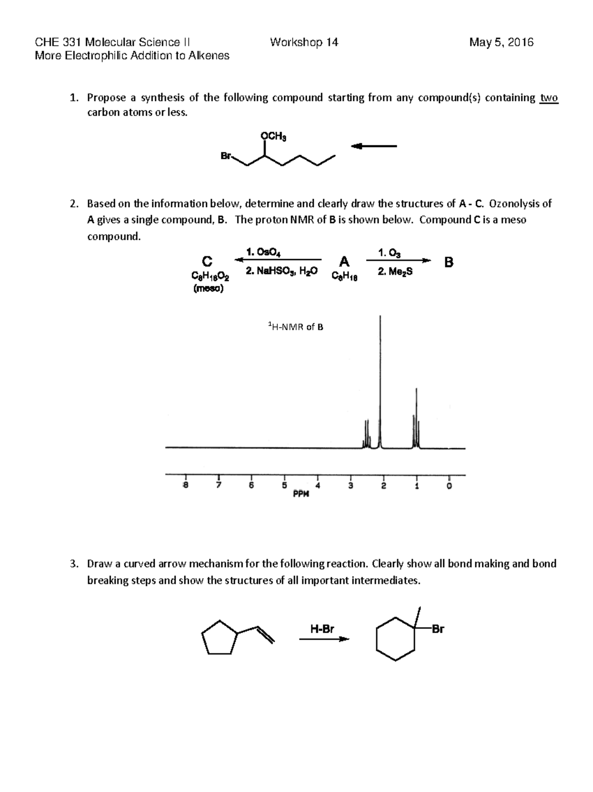Assignment 14 - More Electrophilic Addition to Alkenes - Warning: TT: undefined function: 22 CHE ...