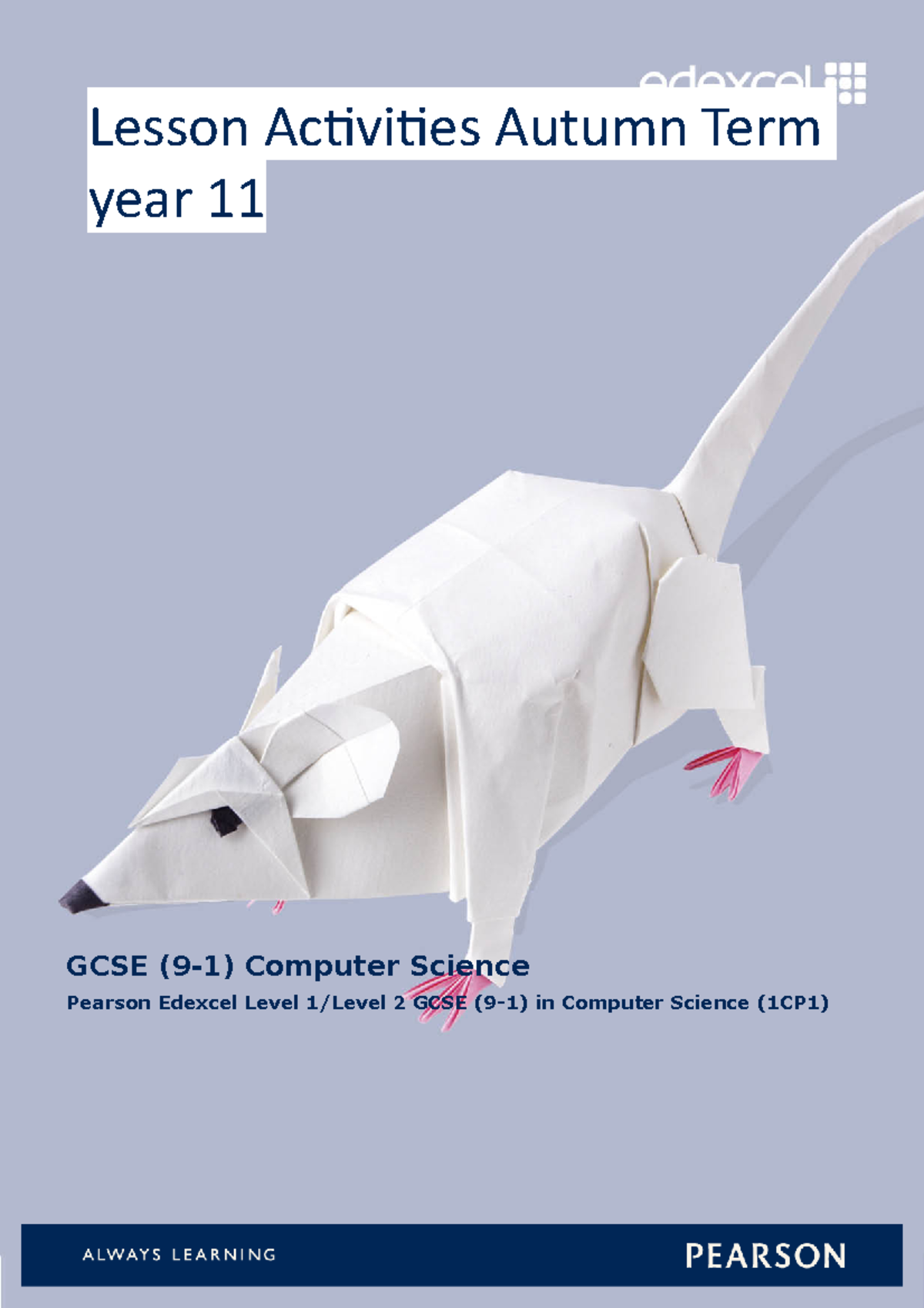 CS yr11 workbook 02 - CLASS WORK - Lesson Activities Autumn Term year ...