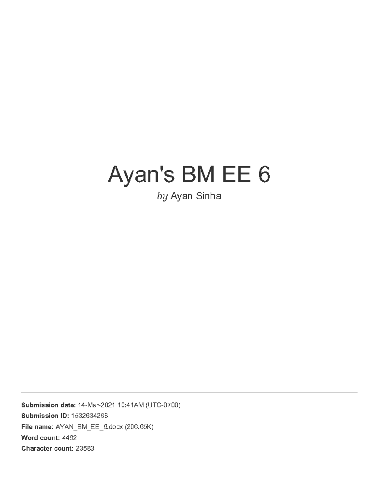 Ayan's BM EE 6 Turnitin Report - WRTG 1009 - Ayan's BM EE 6 by Ayan Sinha Submission date: - Studocu
