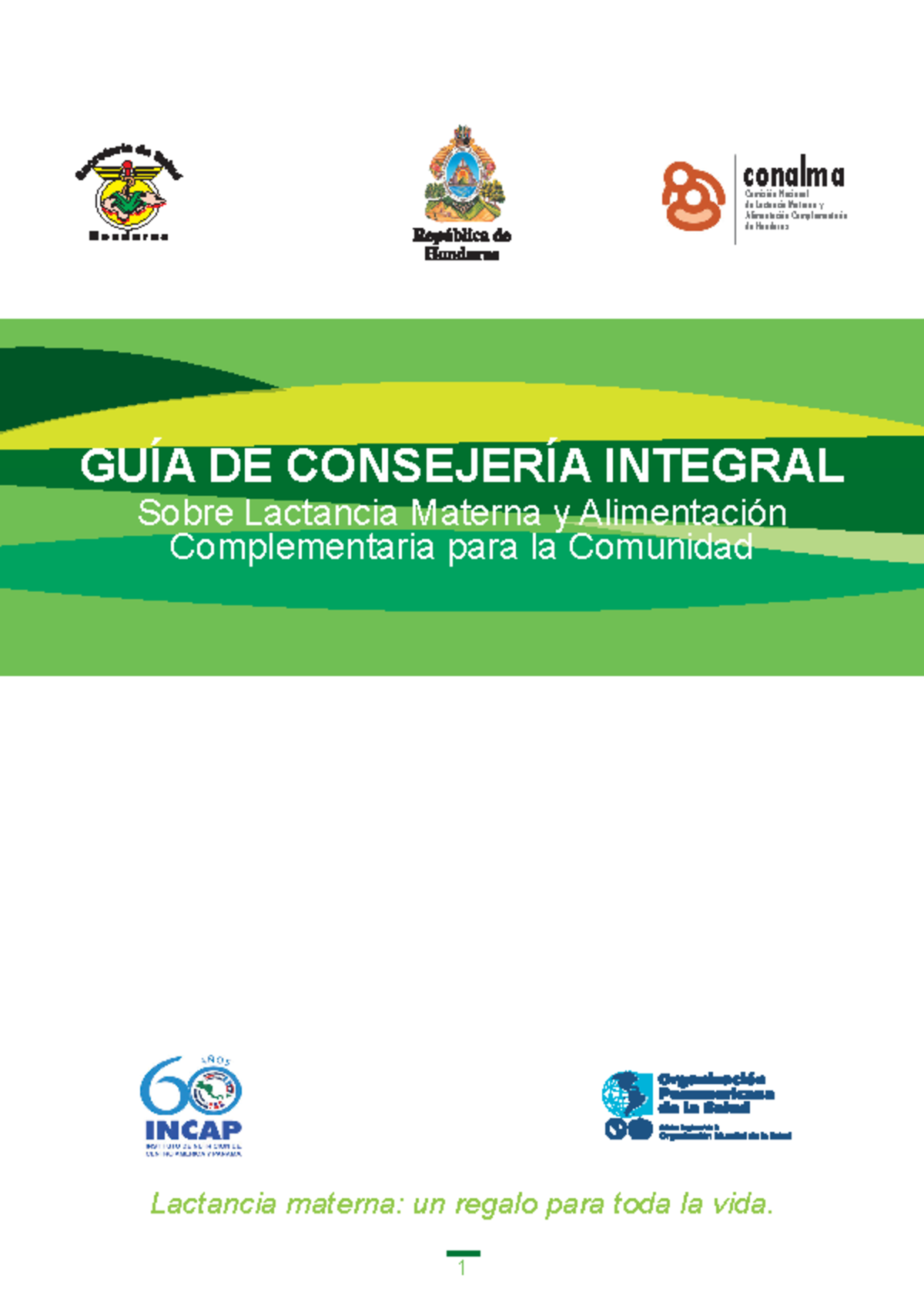 Guía de consejería integral - GUÍA DE CONSEJERÍA INTEGRAL Sobre Lactancia Materna y Alimentación ...