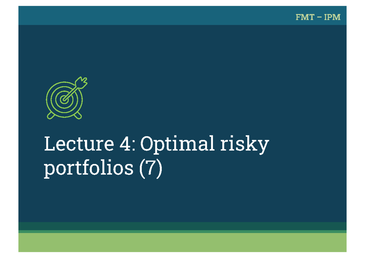 Lecture 4 Optimal risky portfolio - risk-free) Asset allocation ...