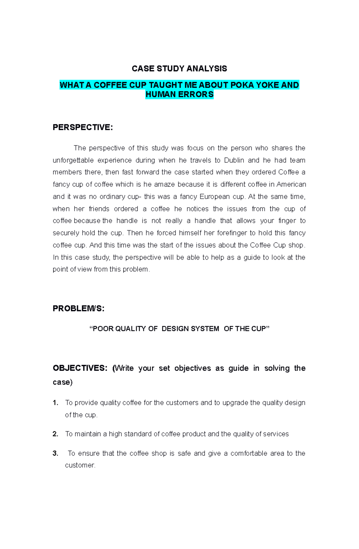 CASE 2 - I have attached the document - CASE STUDY ANALYSIS WHAT A ...