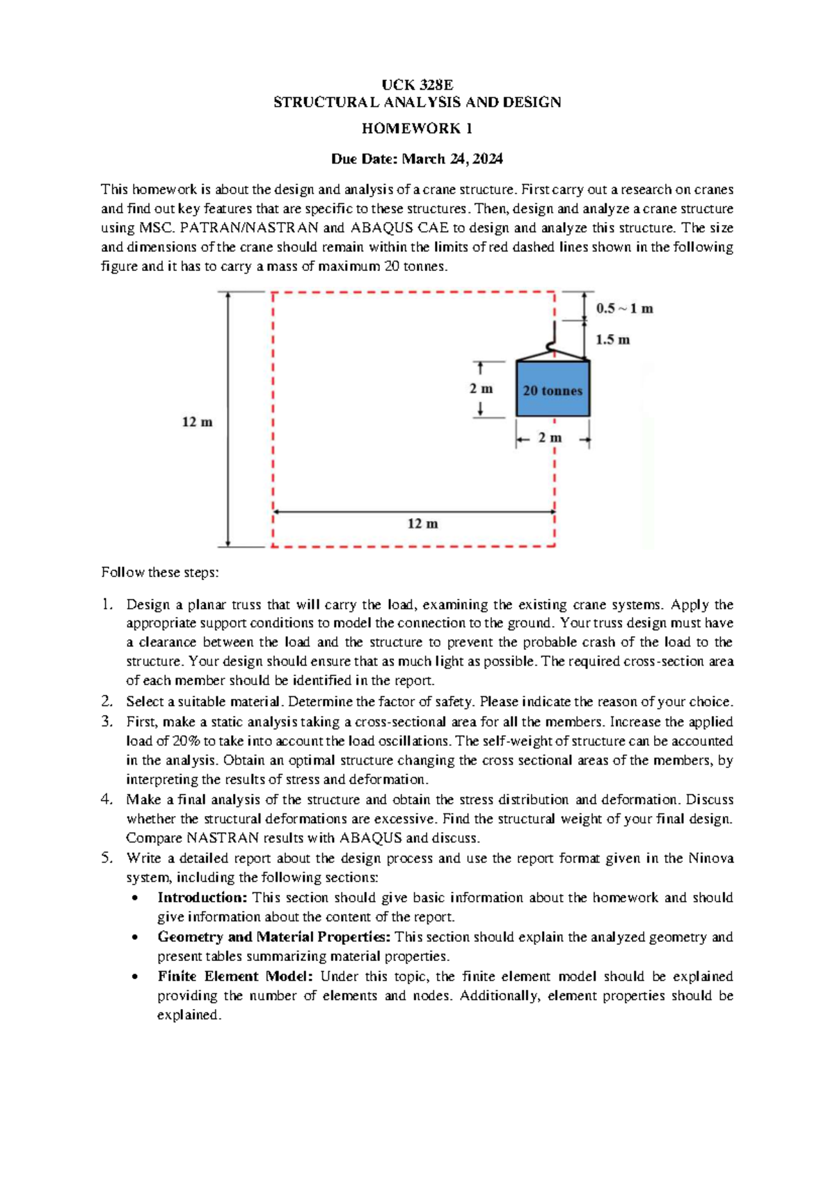 Homework 1 - UCK 328E STRUCTURAL ANALYSIS AND DESIGN HOMEWORK 1 Due ...